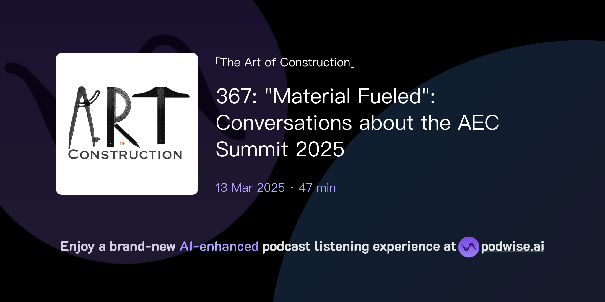 367: "Material Fueled": Conversations about the AEC Summit 2025 | The ...