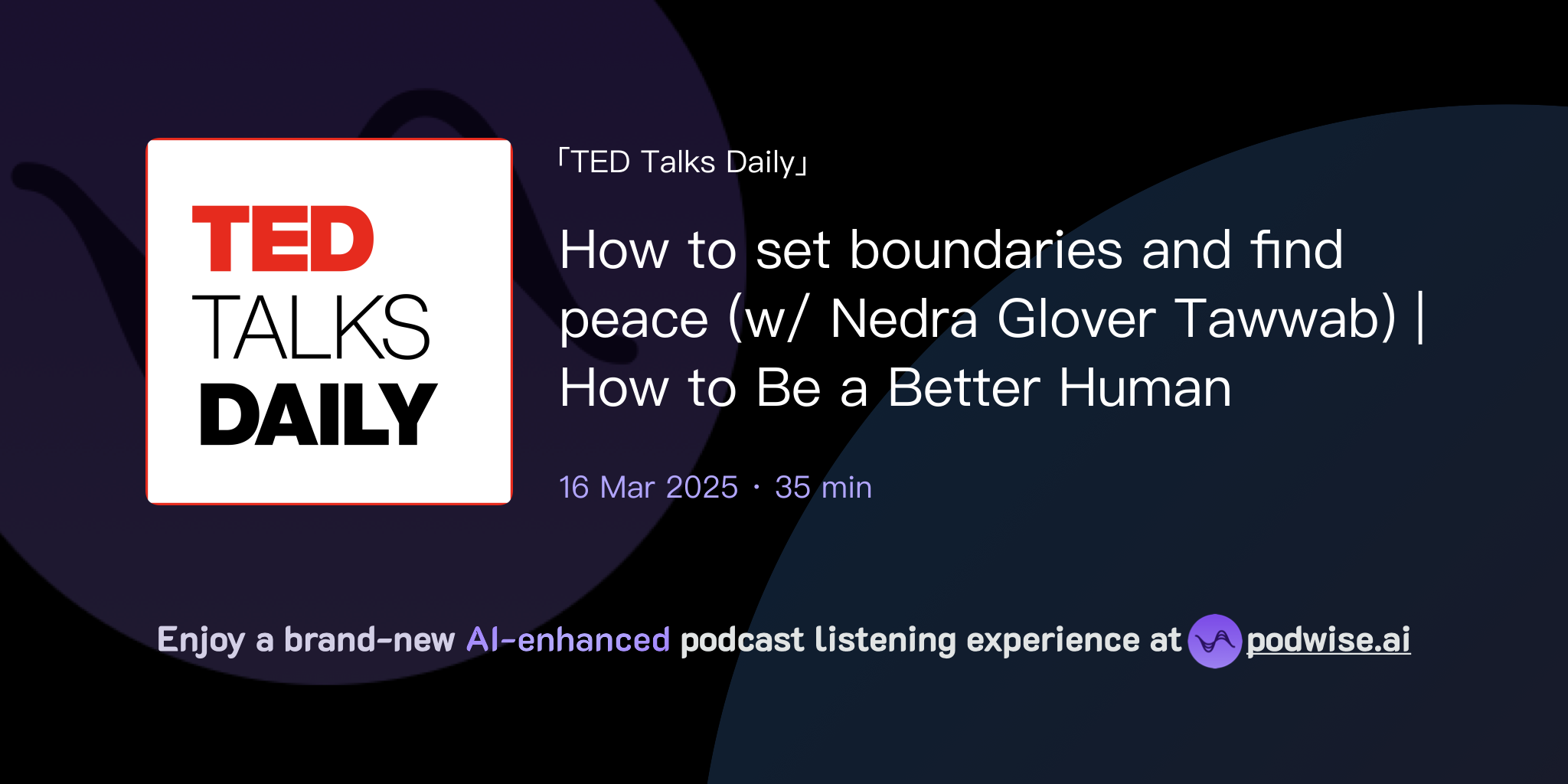 How to set boundaries and find peace (w/ Nedra Glover Tawwab) | How to Be a Better Human | TED ...