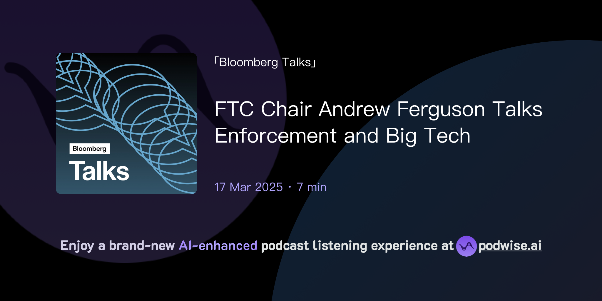 FTC Chair Andrew Ferguson Talks Enforcement and Big Tech | Bloomberg ...