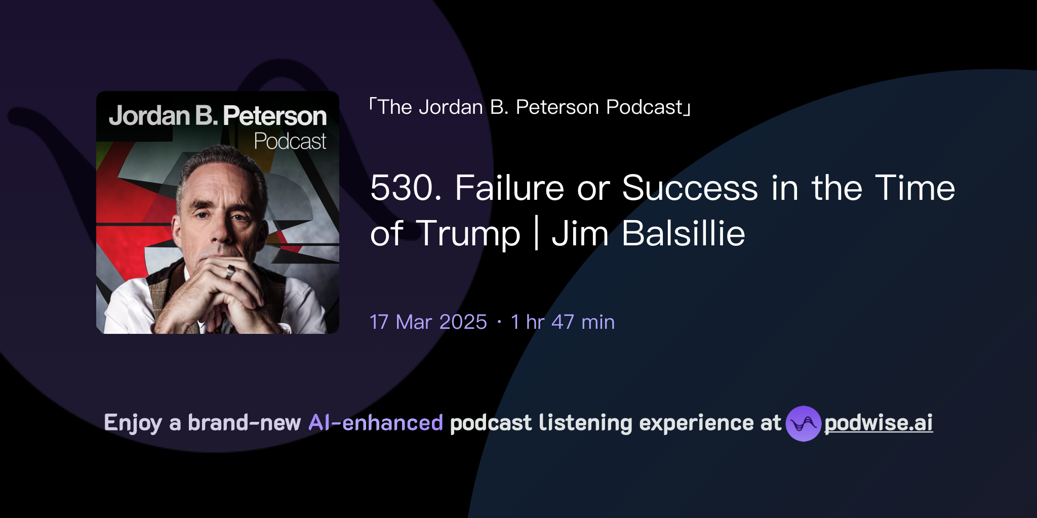 530. Failure or Success in the Time of Trump | Jim Balsillie | The Jordan B. Peterson Podcast ...