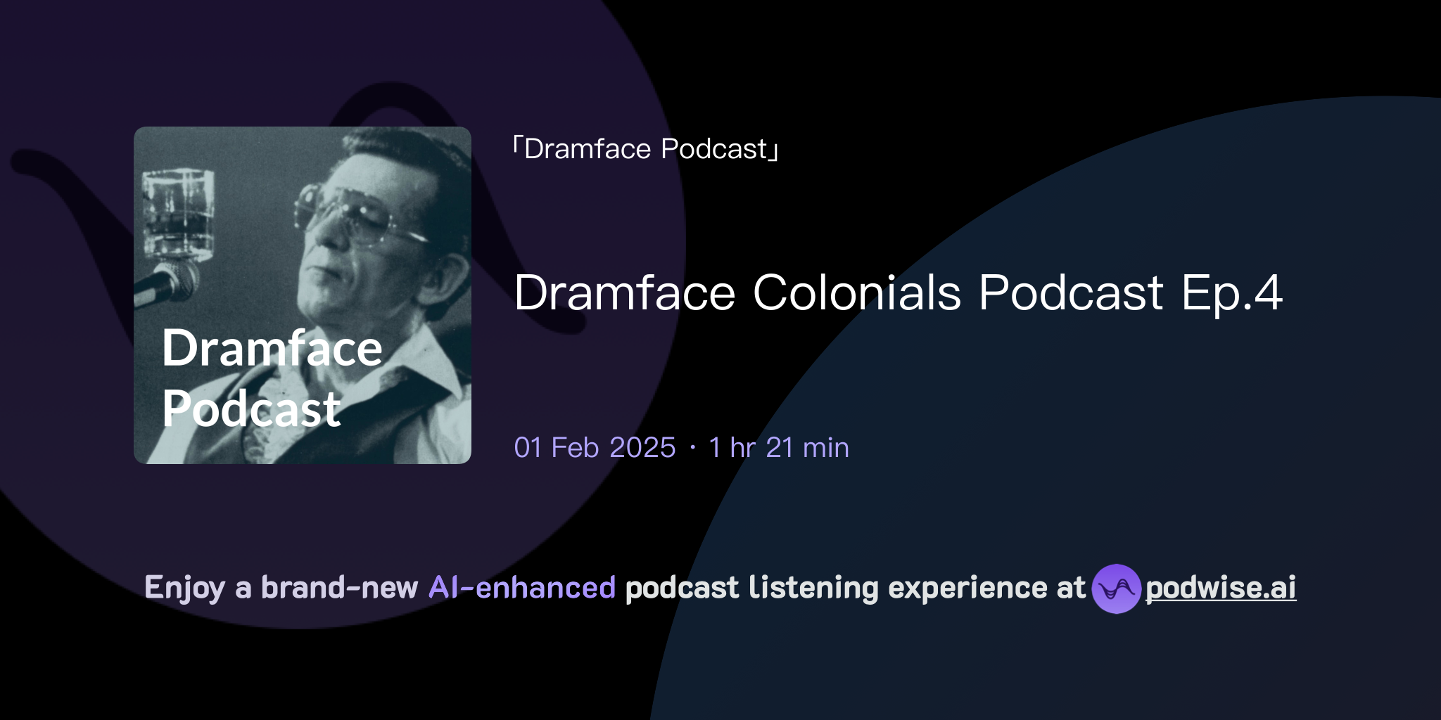 Dramface Colonials Podcast Ep.4 | Dramface Podcast | Podwise
