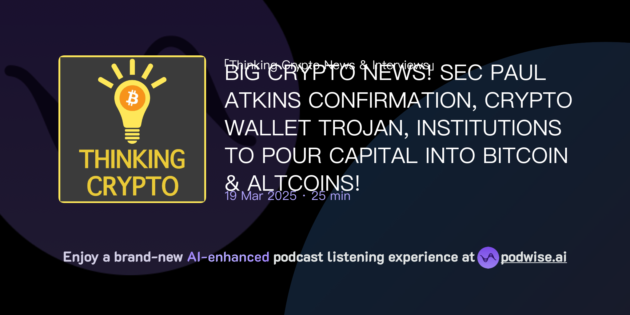 BIG CRYPTO NEWS! SEC PAUL ATKINS CONFIRMATION, CRYPTO WALLET TROJAN, INSTITUTIONS TO POUR ...
