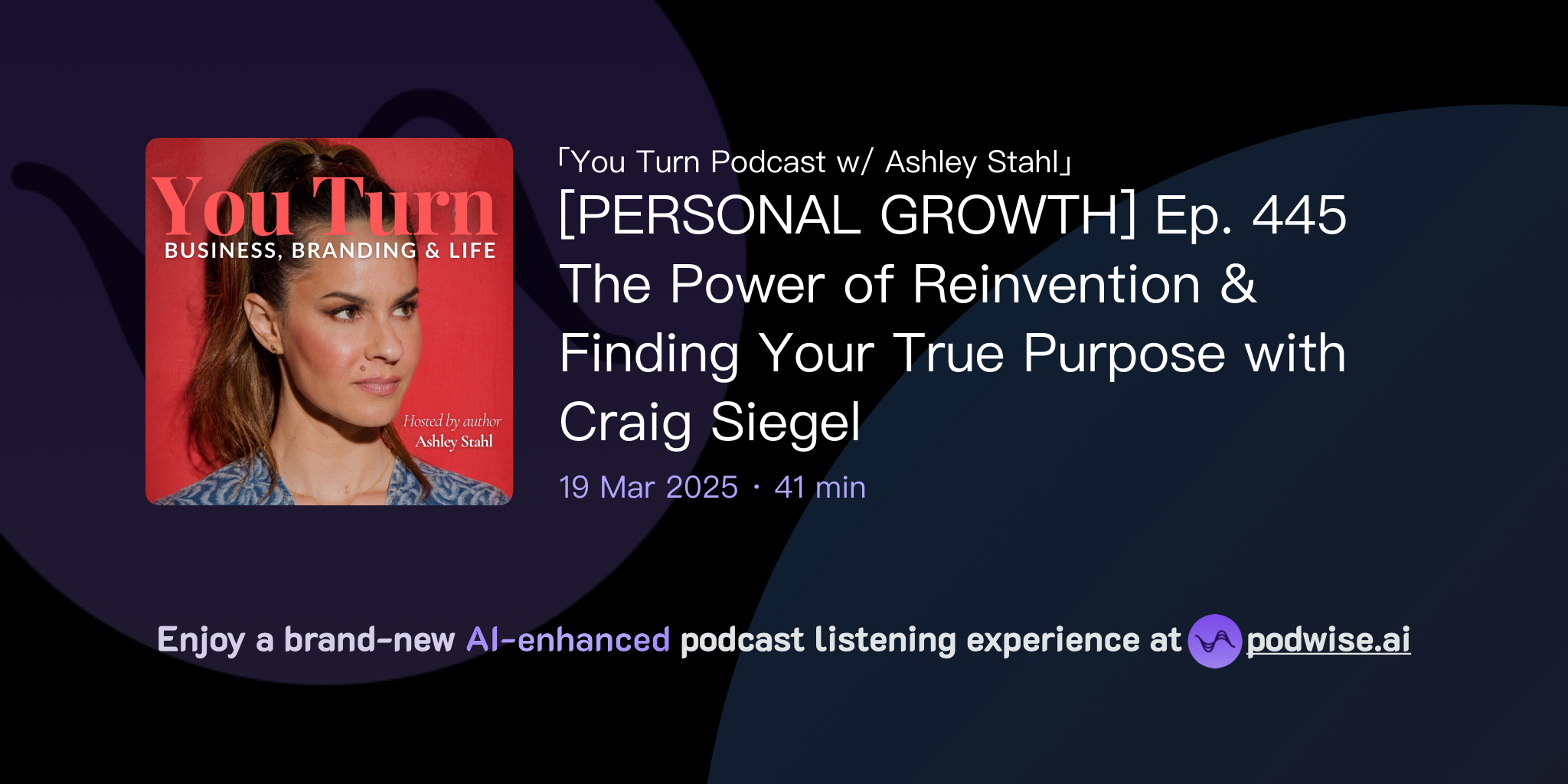 [PERSONAL GROWTH] Ep. 445 The Power of Reinvention & Finding Your True Purpose with Craig Siegel ...