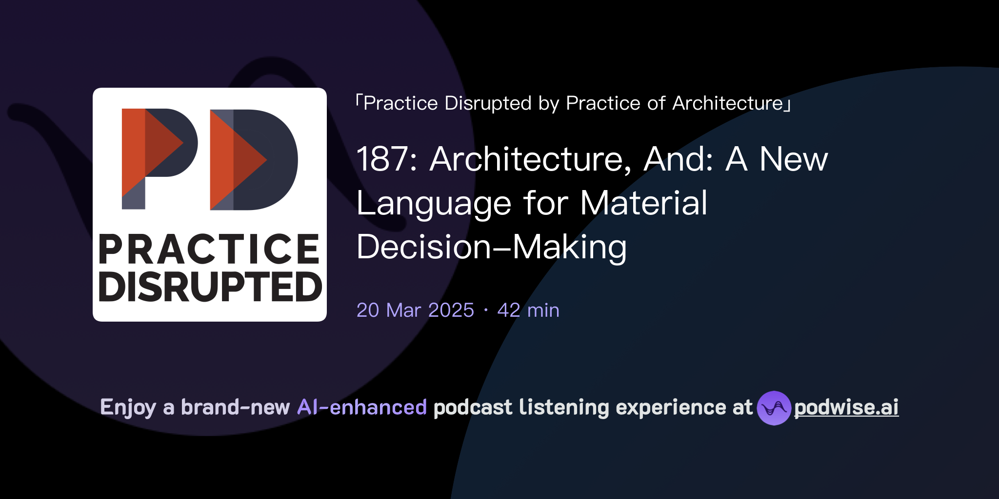 187: Architecture, And: A New Language for Material Decision-Making | Practice Disrupted by ...