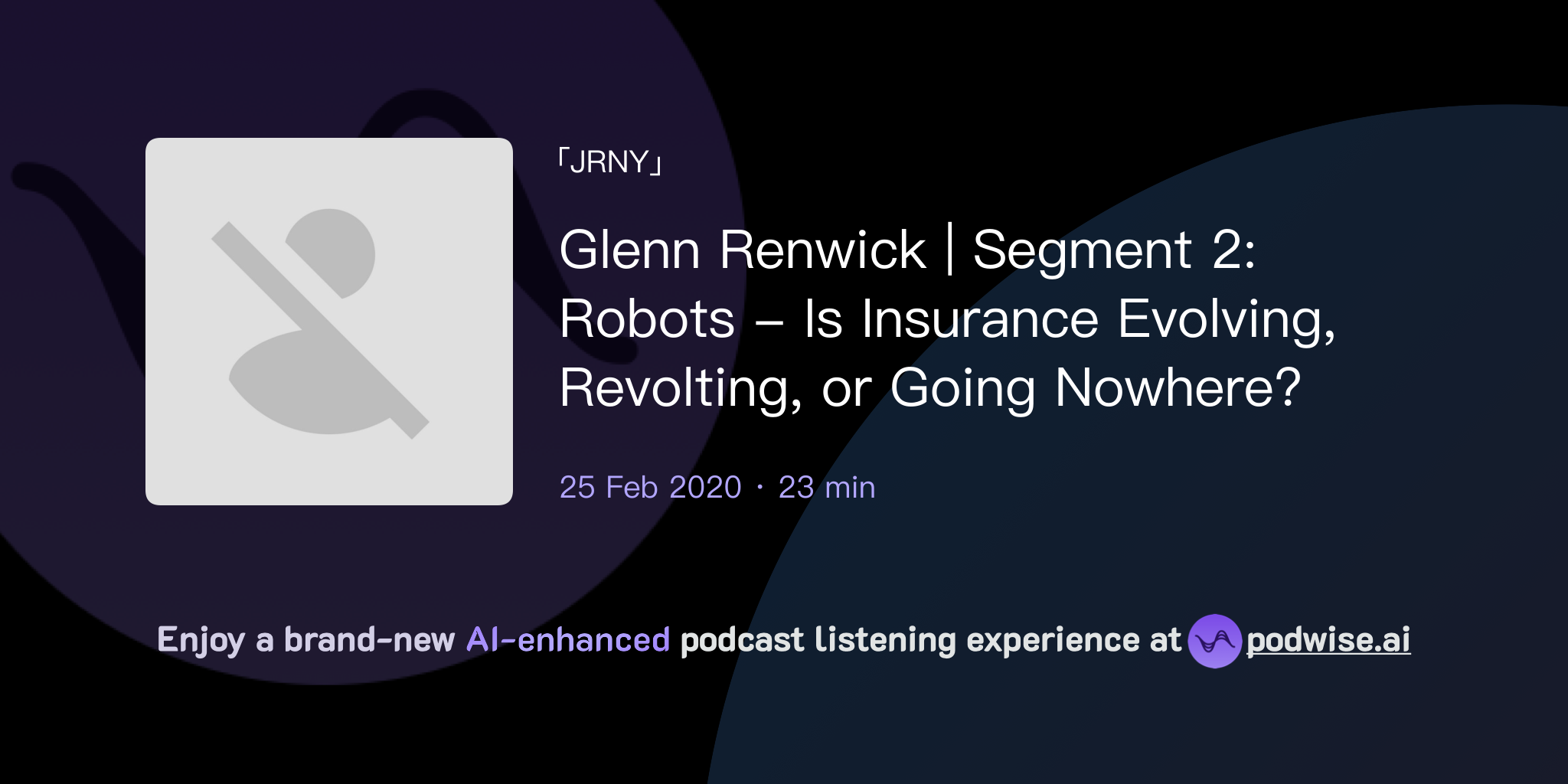 Glenn Renwick | Segment 2: Robots - Is Insurance Evolving, Revolting ...