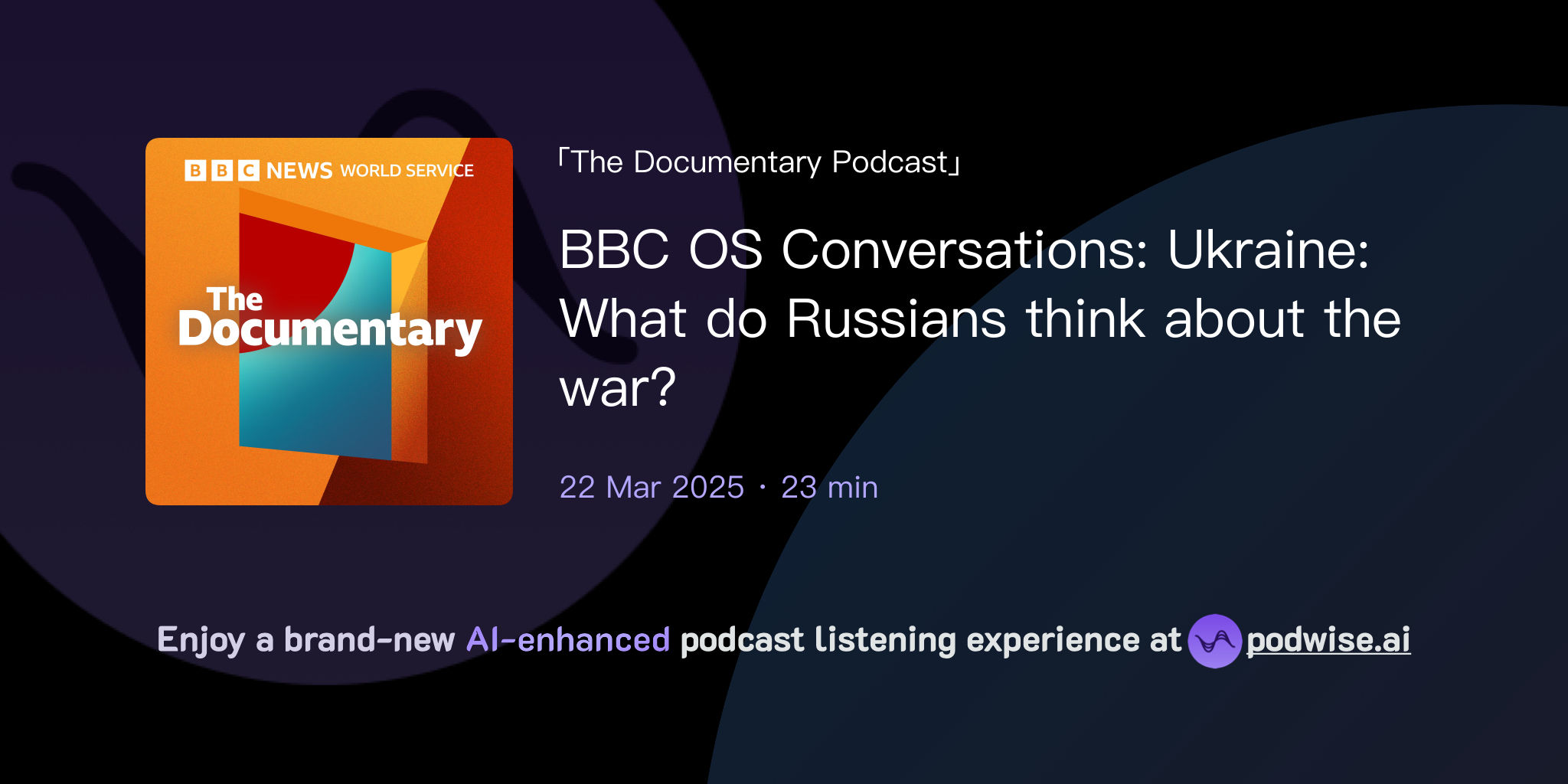 BBC OS Conversations: Ukraine: What do Russians think about the war? | The Documentary Podcast ...
