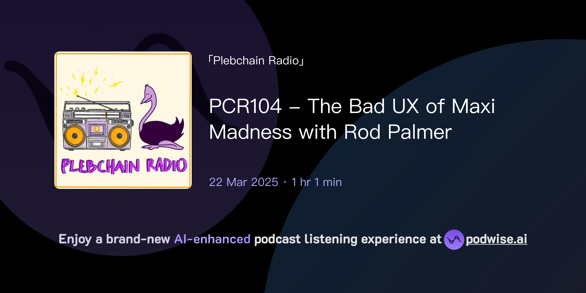 PCR104 - The Bad UX of Maxi Madness with Rod Palmer | Plebchain Radio ...