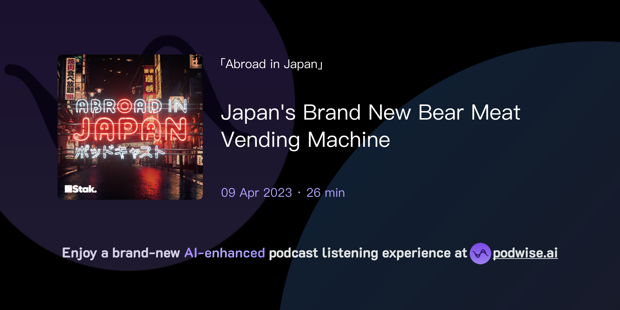 Japan's Brand New Bear Meat Vending Machine | Abroad in Japan | Podwise