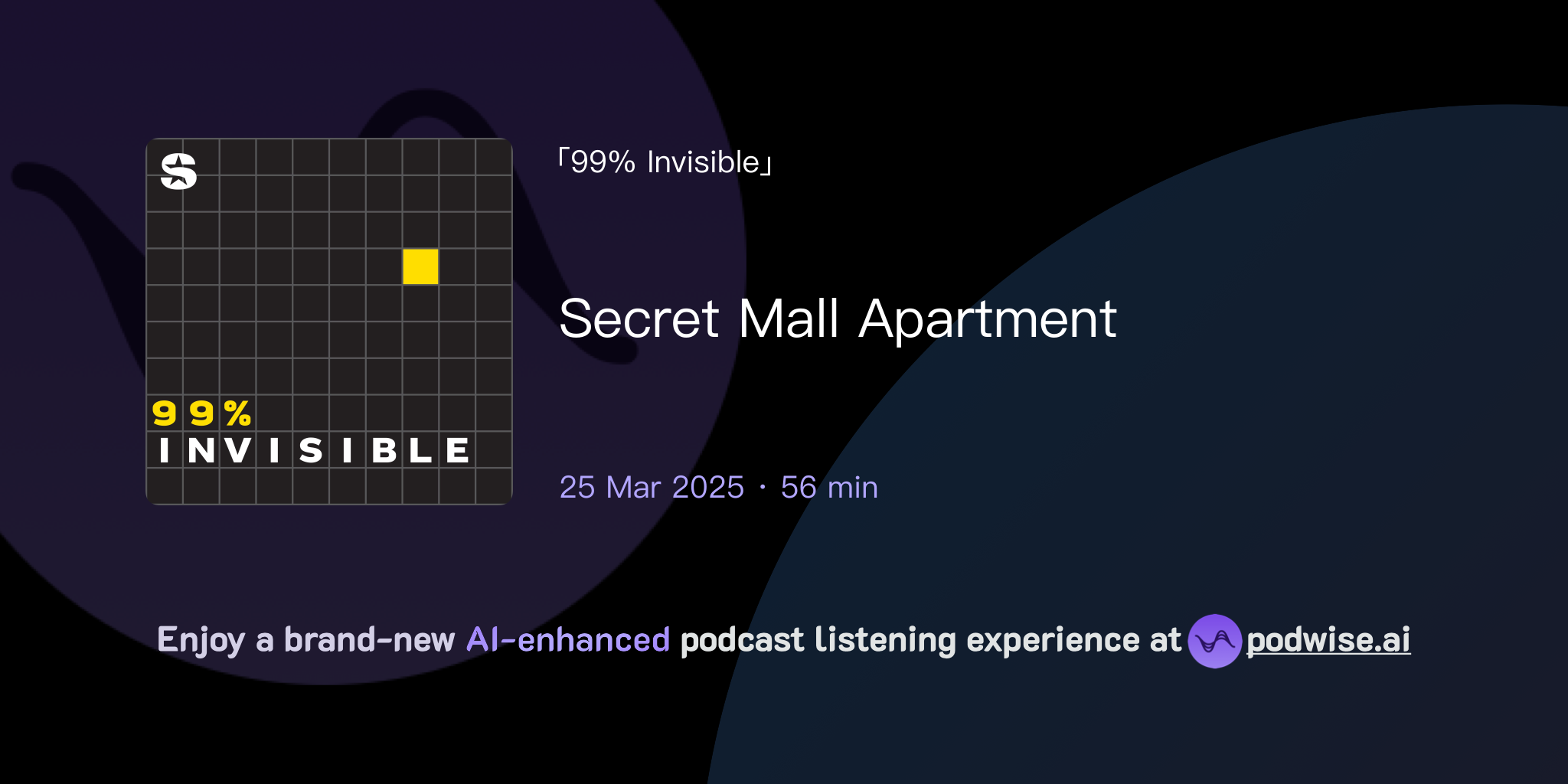 Secret Mall Apartment | 99% Invisible | Podwise