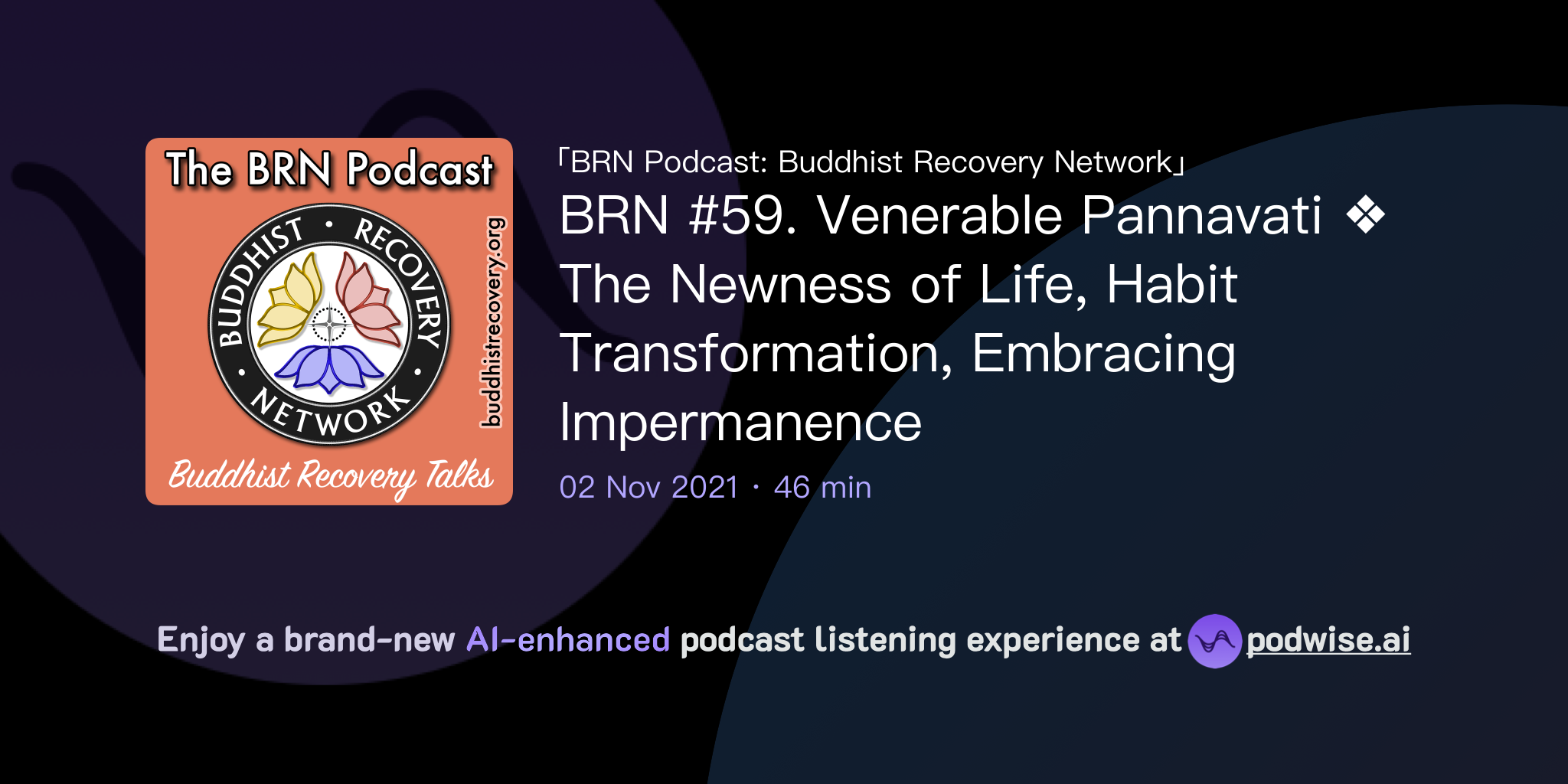 BRN #59. Venerable Pannavati The Newness of Life, Habit Transformation, Embracing Impermanence ...