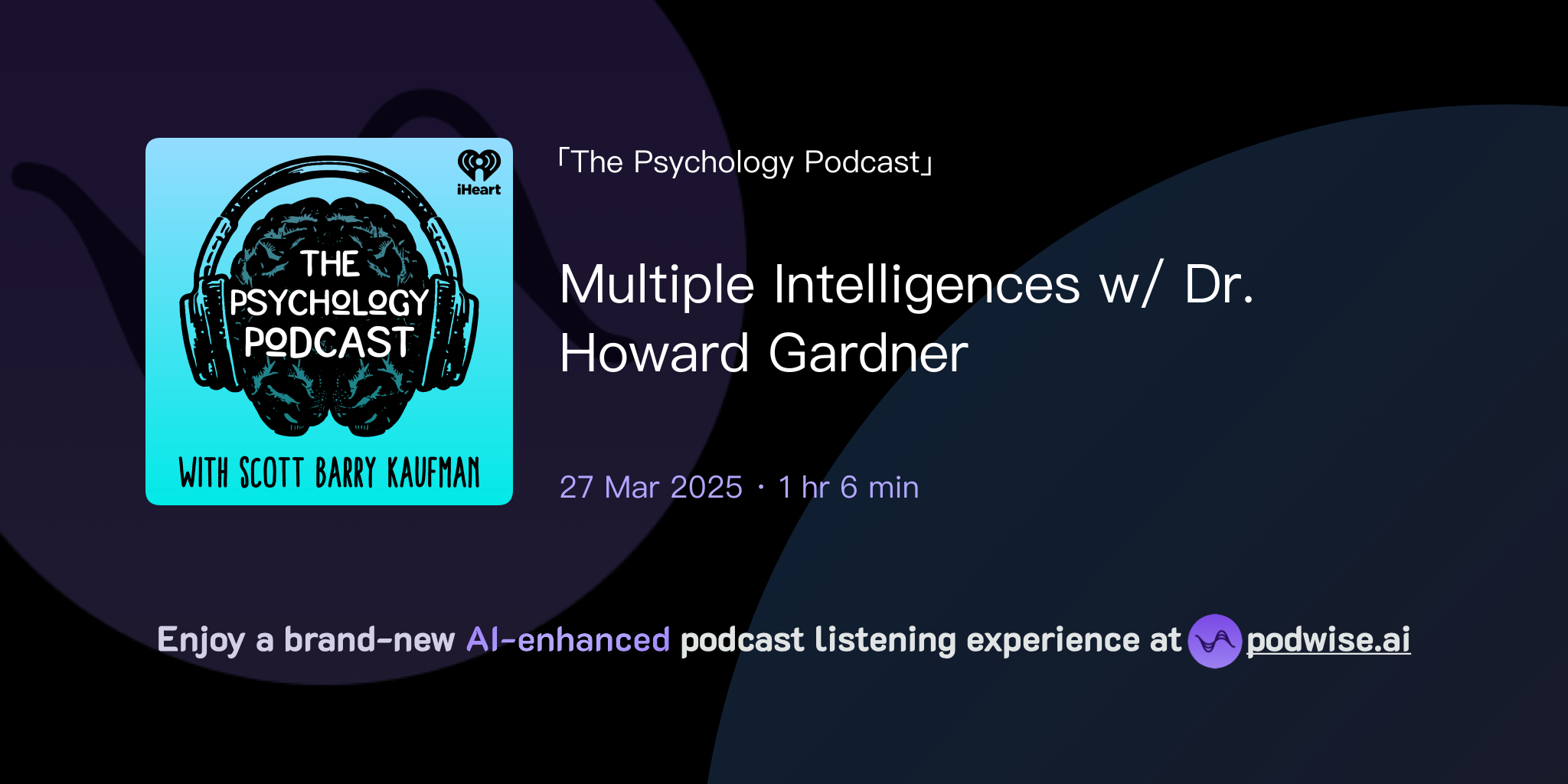 Multiple Intelligences w/ Dr. Howard Gardner | The Psychology Podcast ...