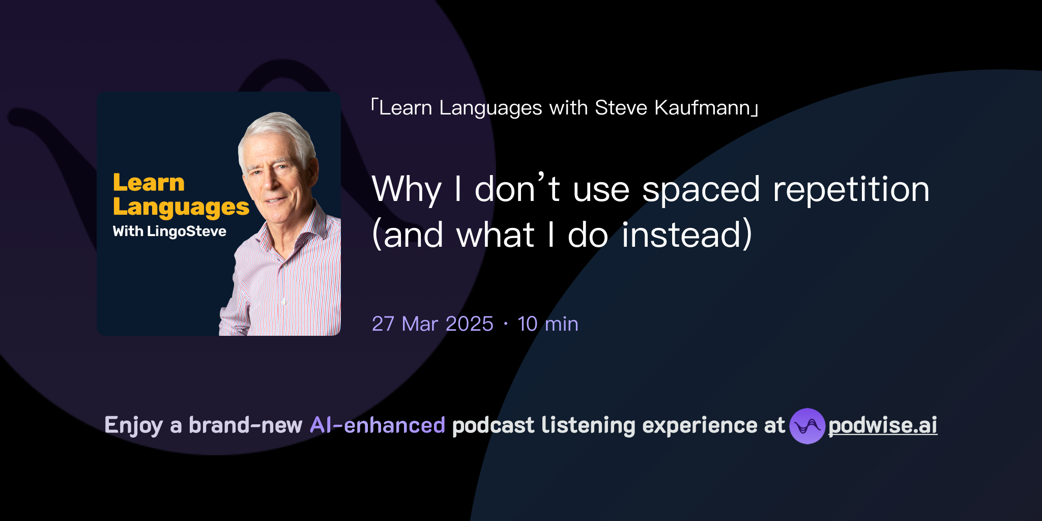 Why I don’t use spaced repetition (and what I do instead) | Learn Languages with Steve Kaufmann ...