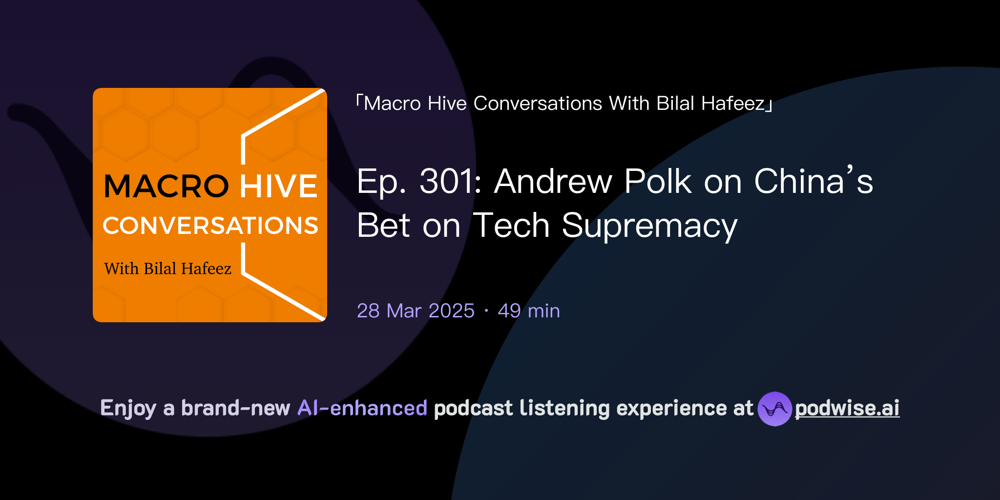 Ep. 301: Andrew Polk on China’s Bet on Tech Supremacy | Macro Hive Conversations With Bilal ...