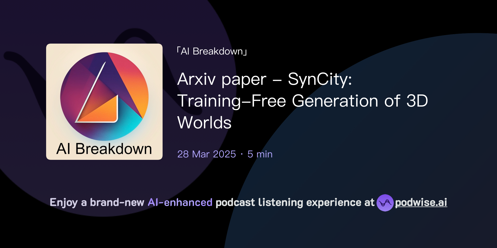 Arxiv paper - SynCity: Training-Free Generation of 3D Worlds | AI Breakdown | Podwise