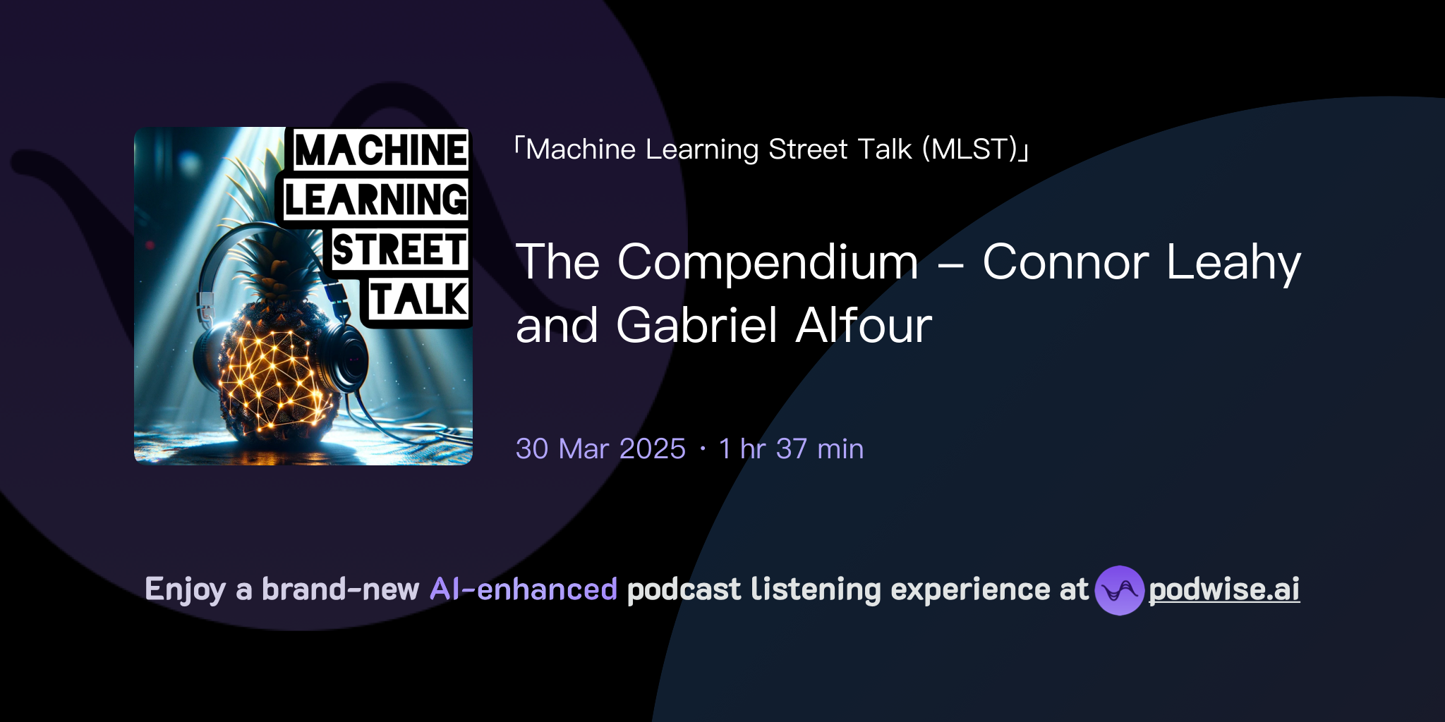 The Compendium - Connor Leahy and Gabriel Alfour | Machine Learning ...