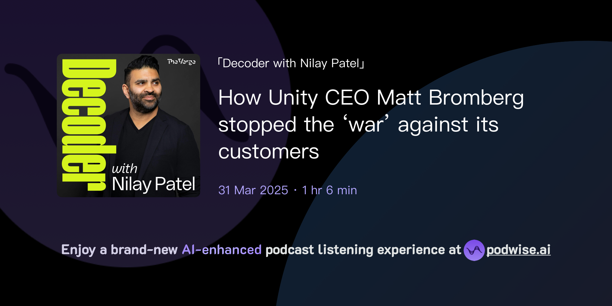 How Unity CEO Matt Bromberg stopped the ‘war’ against its customers ...