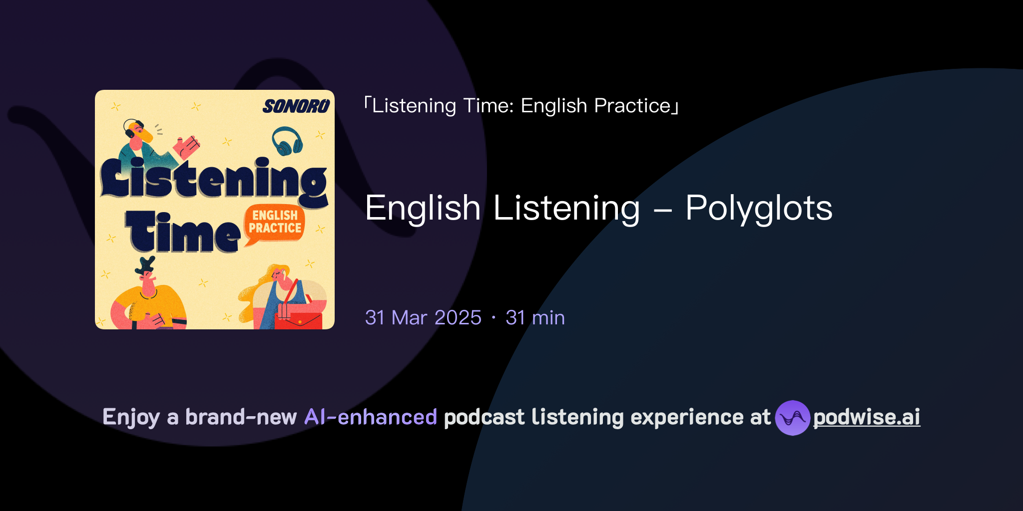 English Listening - Polyglots | Listening Time: English Practice | Podwise