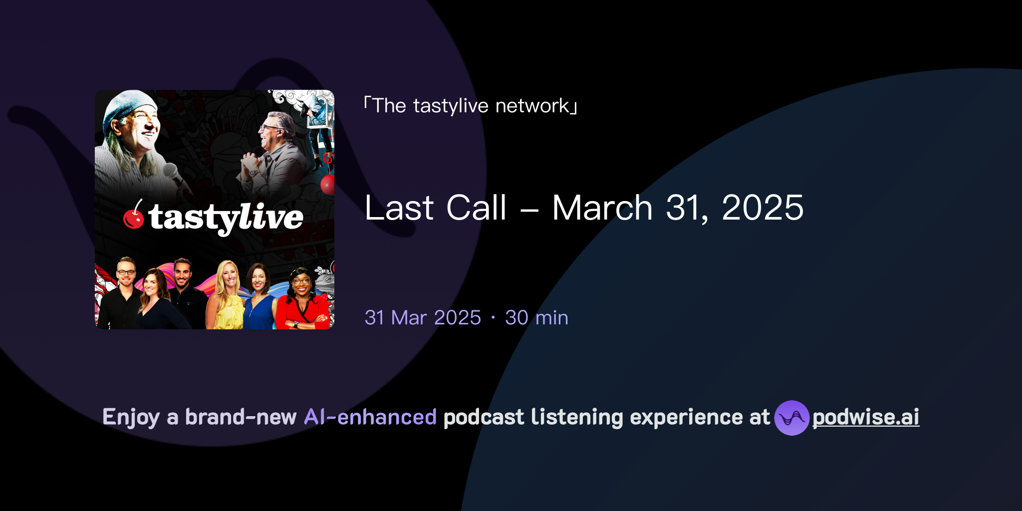 Last Call - March 31, 2025 | The tastylive network | Podwise