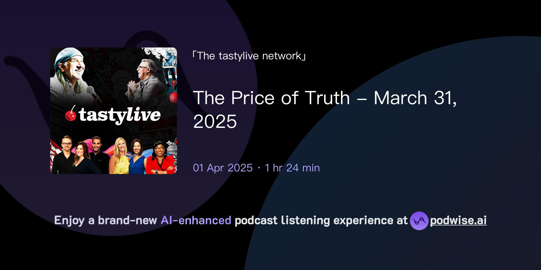 The Price of Truth - March 31, 2025 | The tastylive network | Podwise