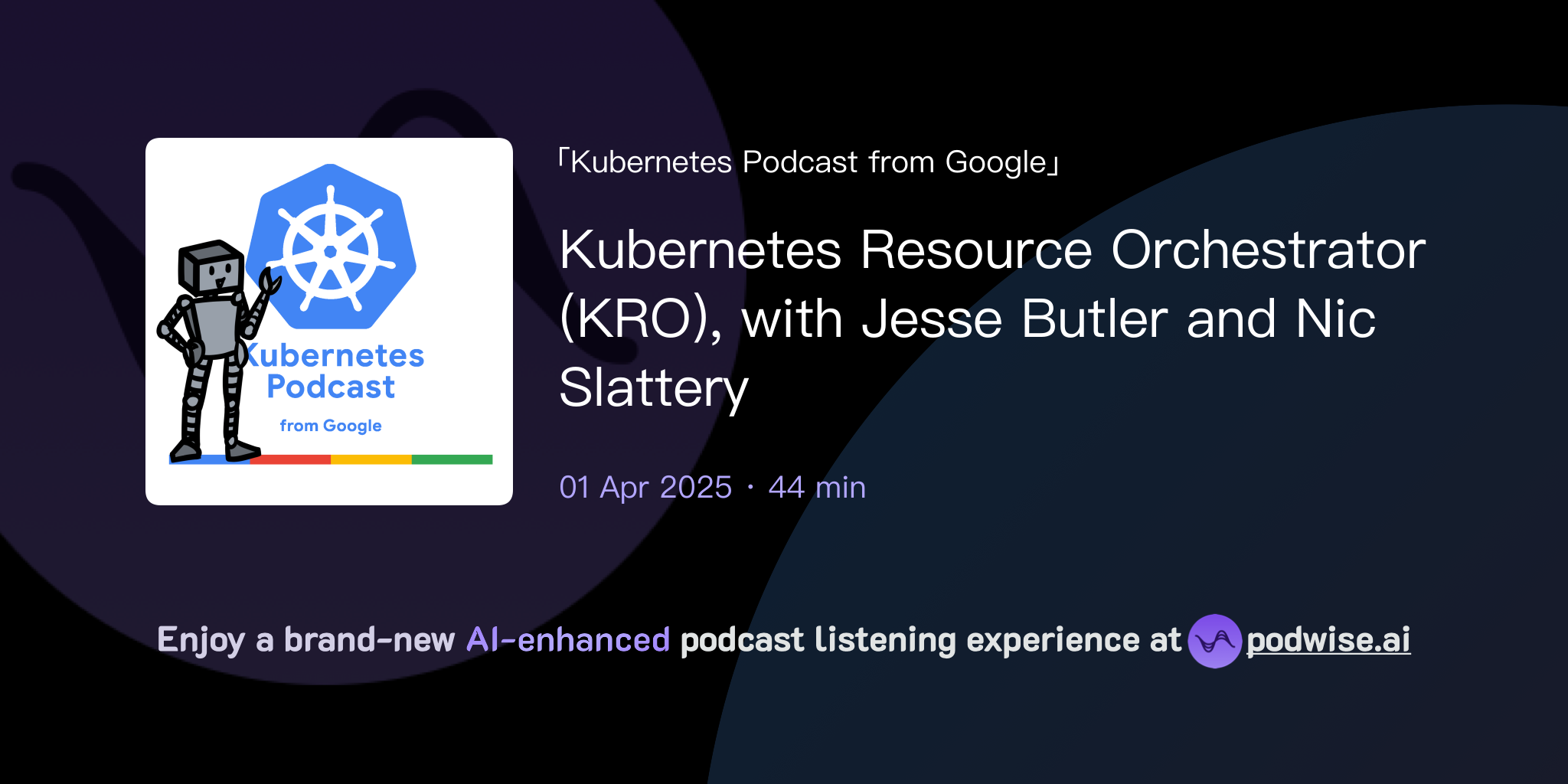 Kubernetes Resource Orchestrator (KRO), with Jesse Butler and Nic ...