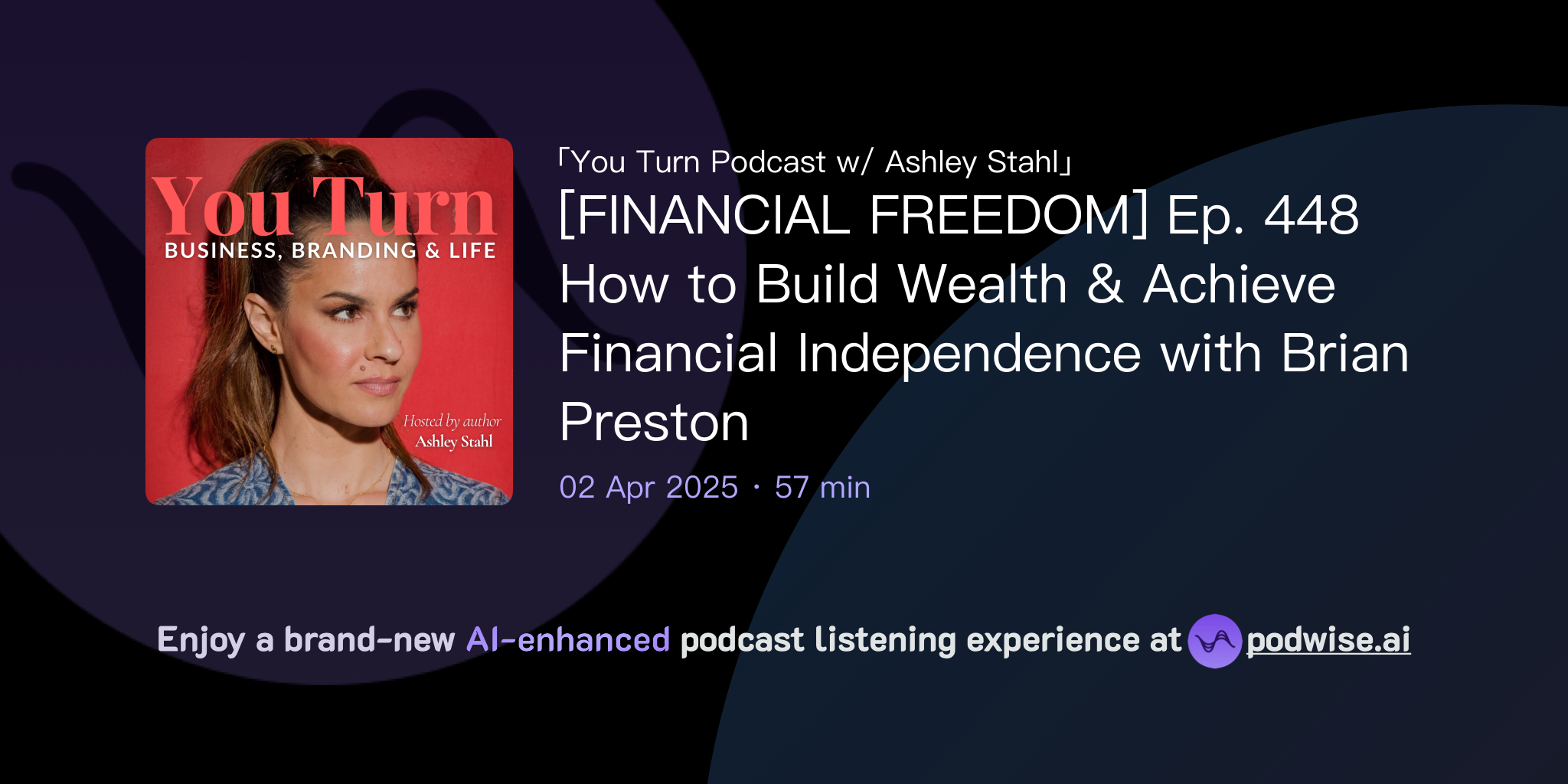 [FINANCIAL FREEDOM] Ep. 448 How to Build Wealth & Achieve Financial Independence with Brian ...
