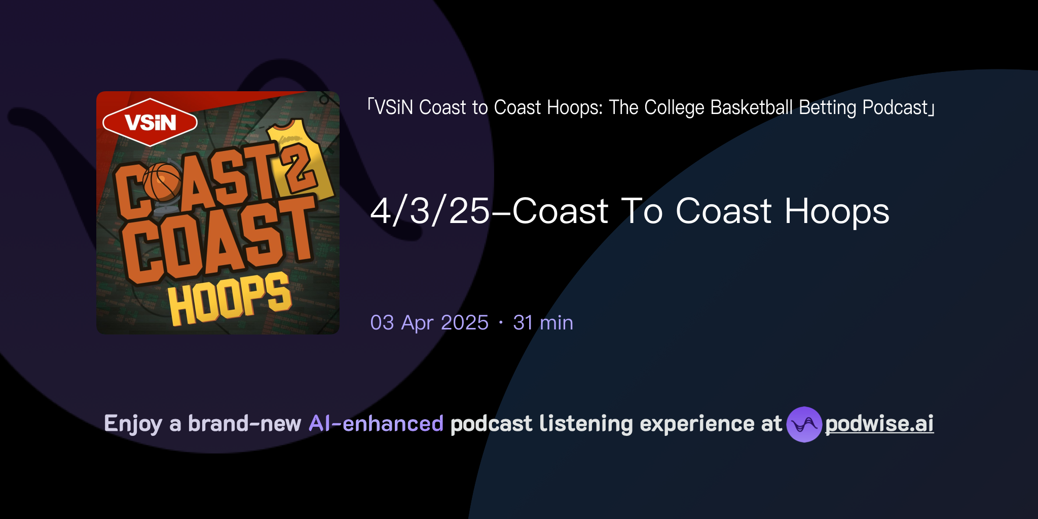4/3/25-Coast To Coast Hoops | VSiN Coast to Coast Hoops: The College ...