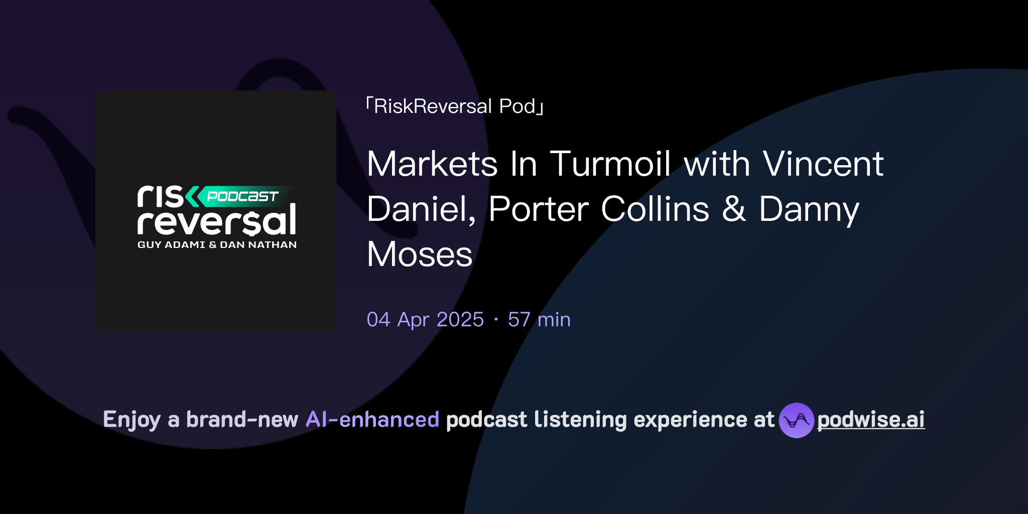 Markets In Turmoil with Vincent Daniel, Porter Collins & Danny Moses ...