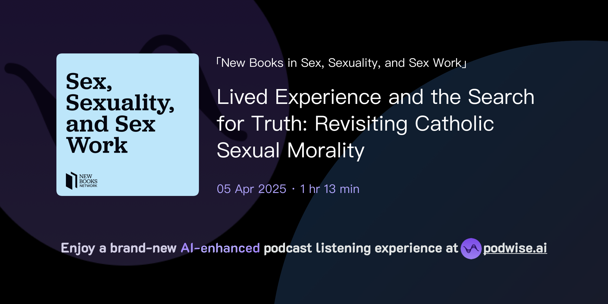 Lived Experience and the Search for Truth: Revisiting Catholic Sexual Morality | New Books in ...