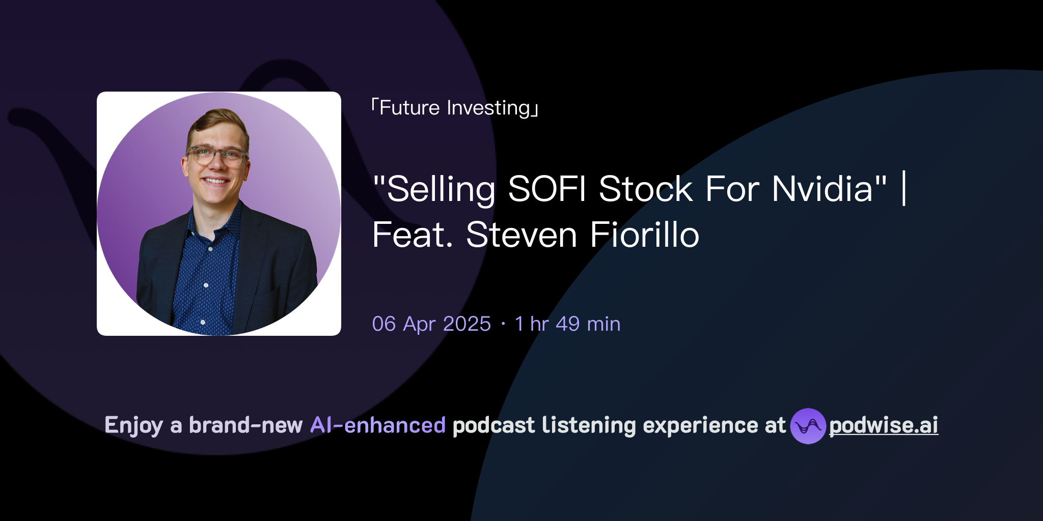 "Selling SOFI Stock For Nvidia" | Feat. Steven Fiorillo | Future ...