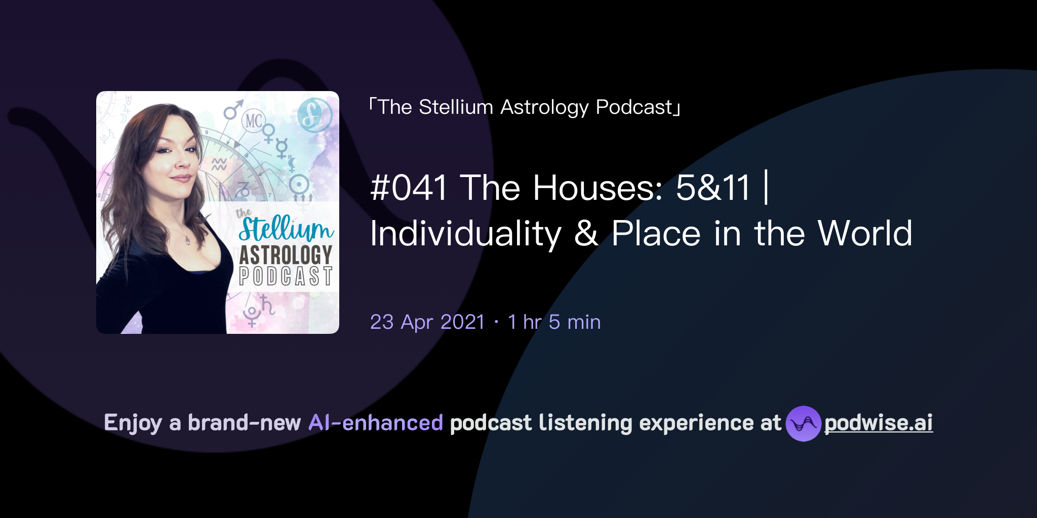 #041 The Houses: 5&11 | Individuality & Place in the World | The Stellium Astrology Podcast ...