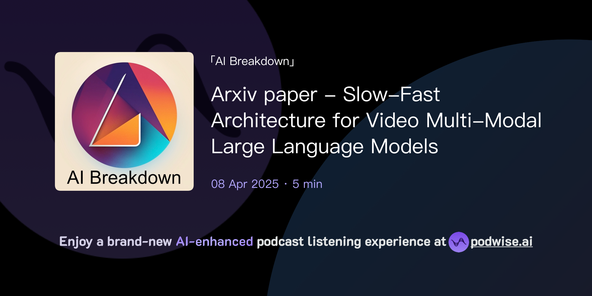 Arxiv paper - Slow-Fast Architecture for Video Multi-Modal Large Language Models | AI Breakdown ...