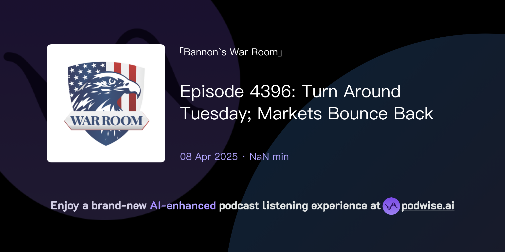 Episode 4396: Turn Around Tuesday; Markets Bounce Back | Bannon`s War ...