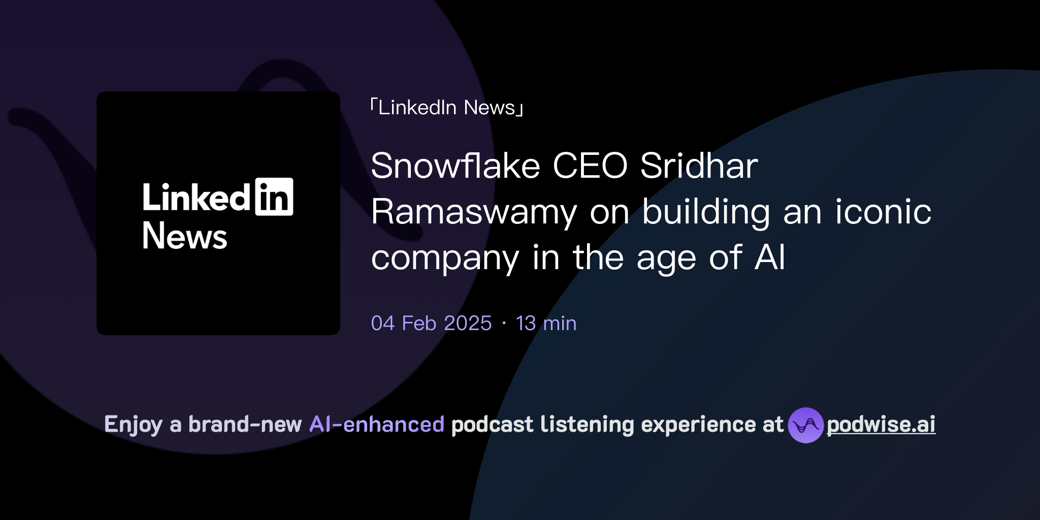 Snowflake CEO Sridhar Ramaswamy on building an iconic company in the ...