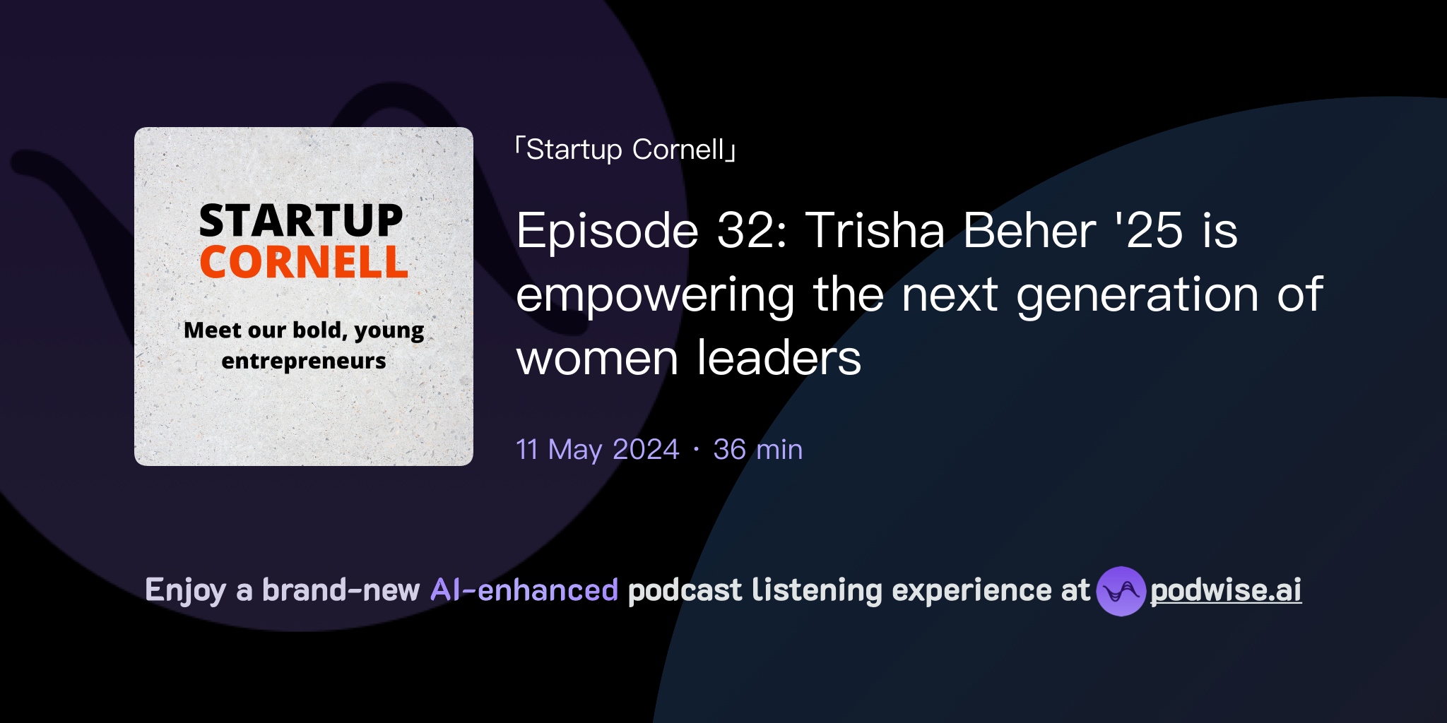 Episode 32: Trisha Beher '25 is empowering the next generation of women leaders | Startup ...
