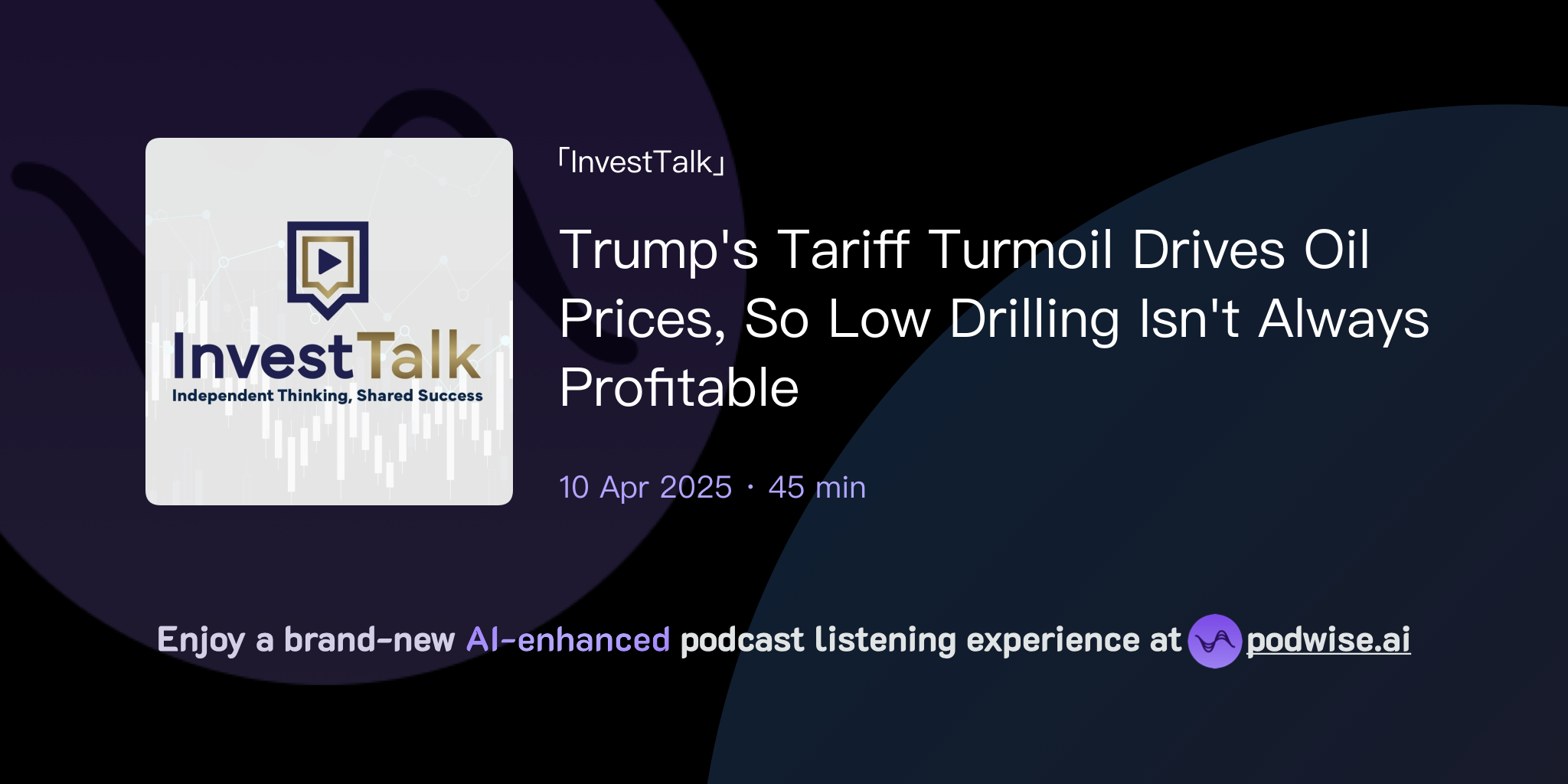 Trump's Tariff Turmoil Drives Oil Prices, So Low Drilling Isn't Always Profitable | InvestTalk ...