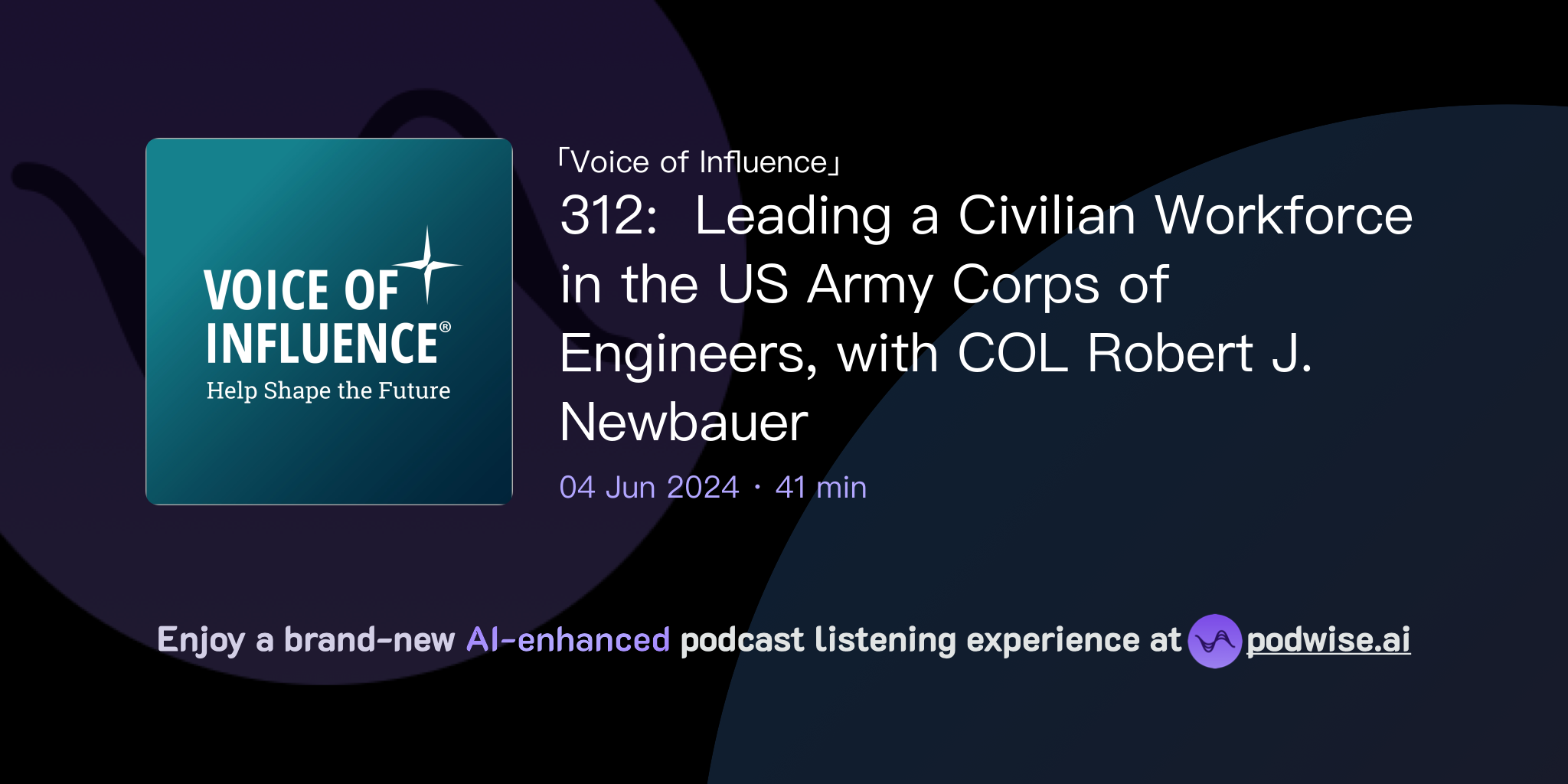 312: Leading a Civilian Workforce in the US Army Corps of Engineers, with COL Robert J. Newbauer ...