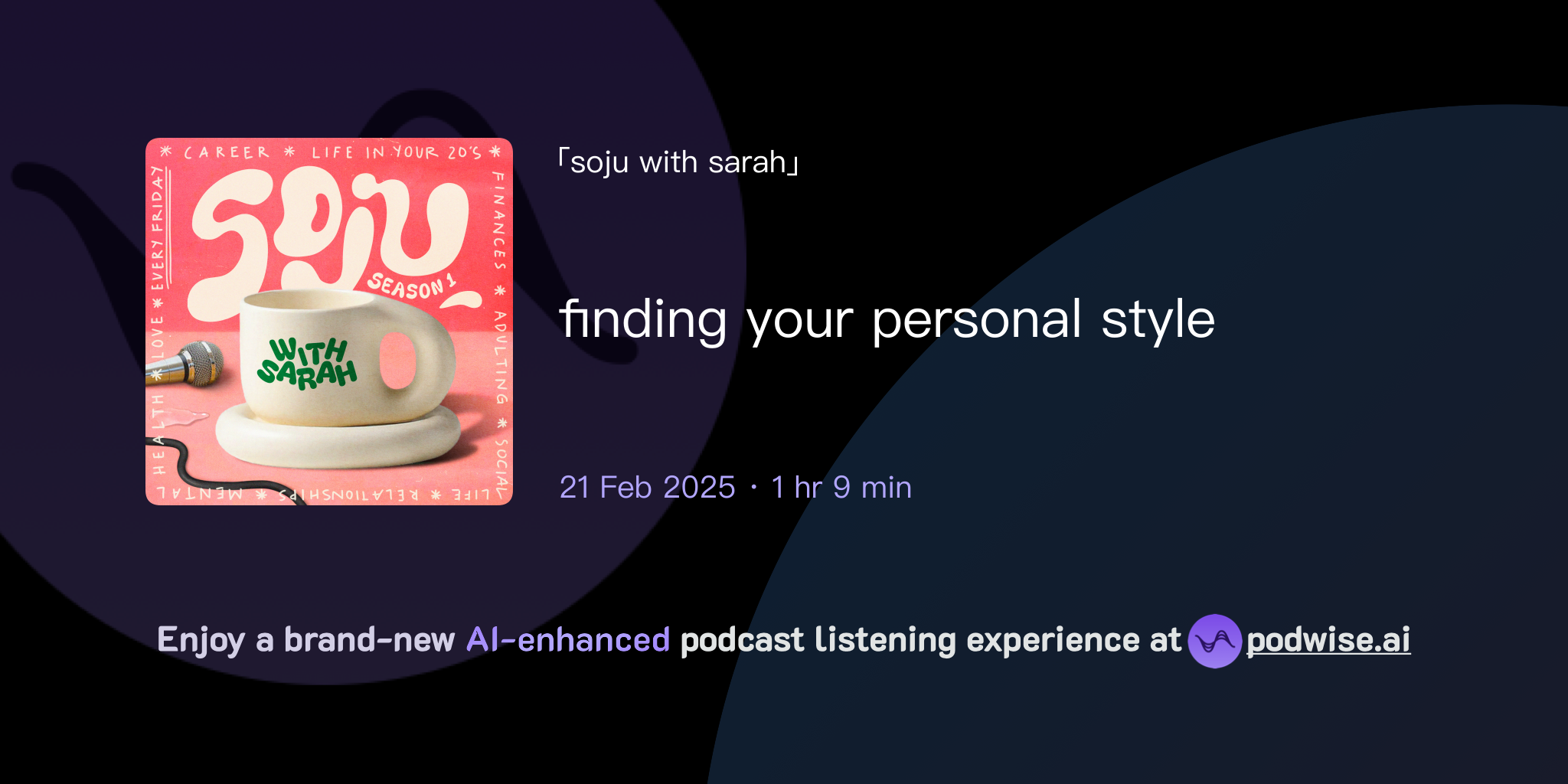finding your personal style | soju with sarah | Podwise