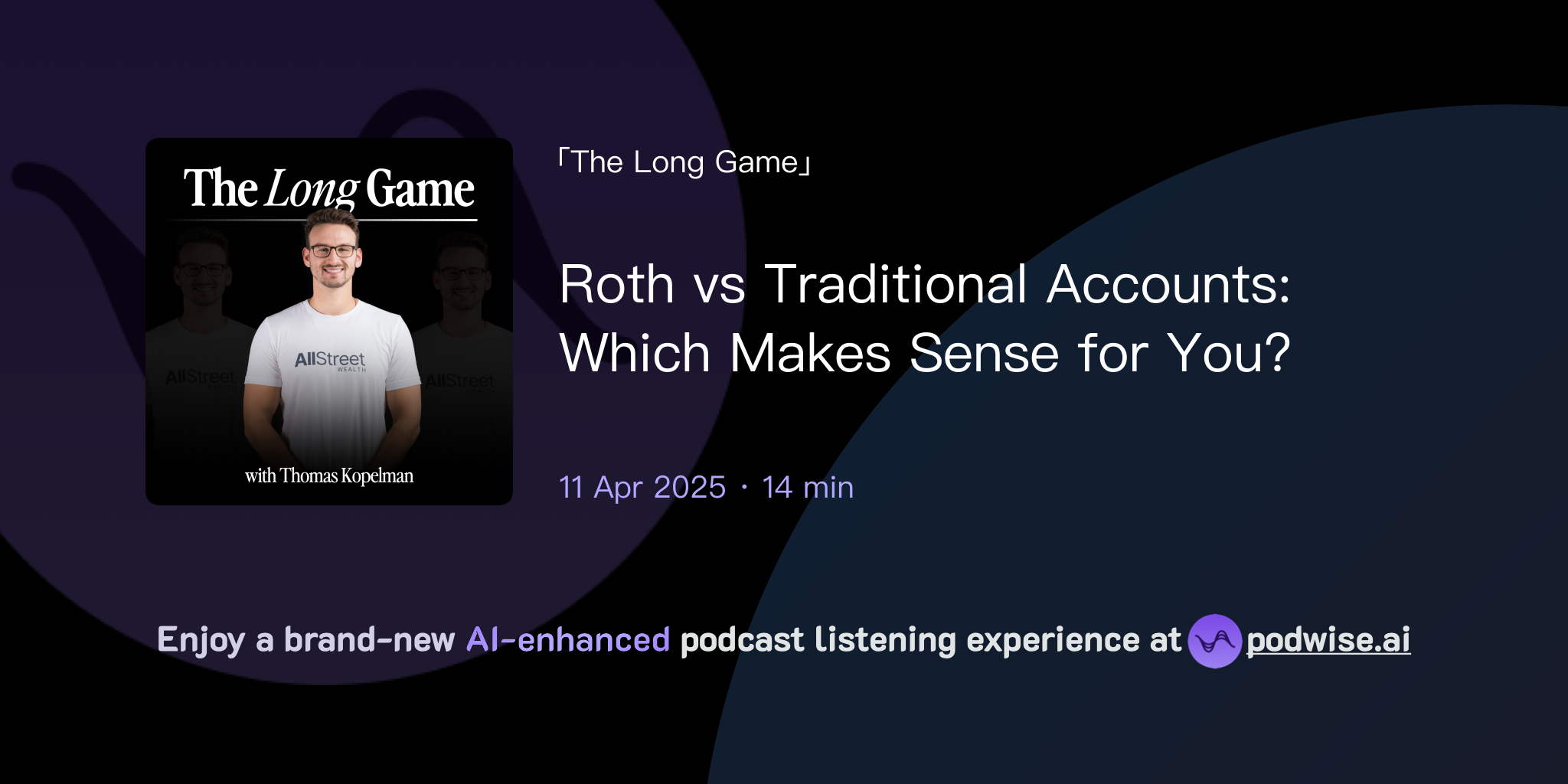 Roth vs Traditional Accounts: Which Makes Sense for You? | The Long ...