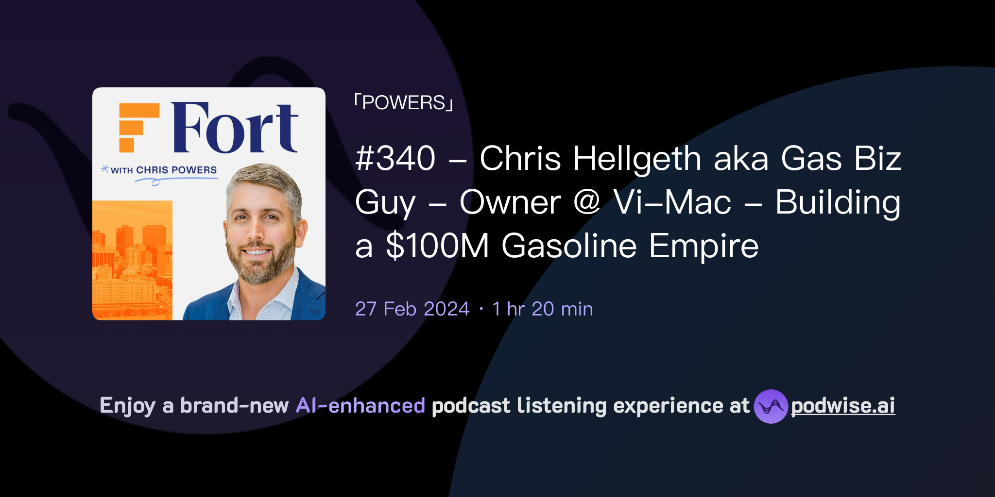 #340 - Chris Hellgeth aka Gas Biz Guy - Owner @ Vi-Mac - Building a $100M Gasoline Empire | The ...
