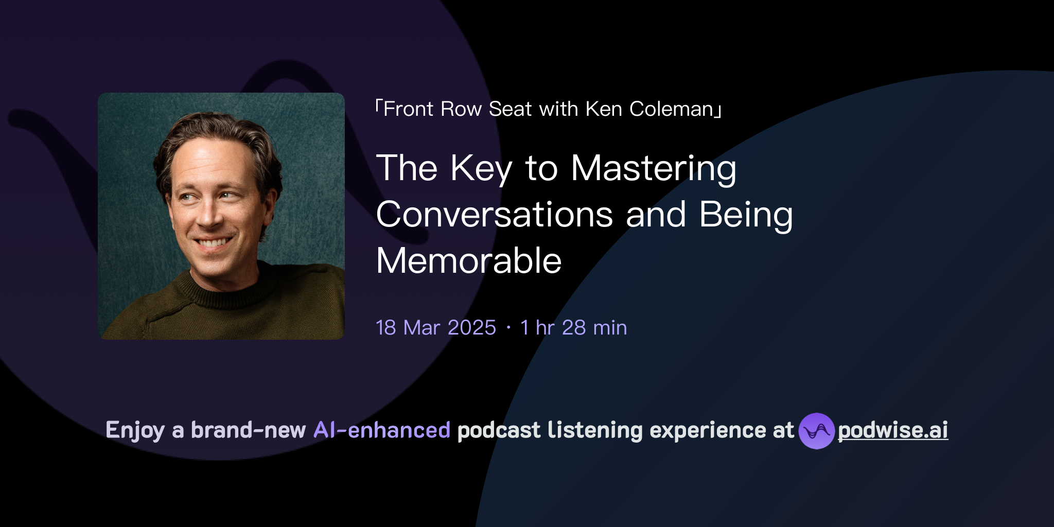 The Key to Mastering Conversations and Being Memorable | Front Row Seat ...