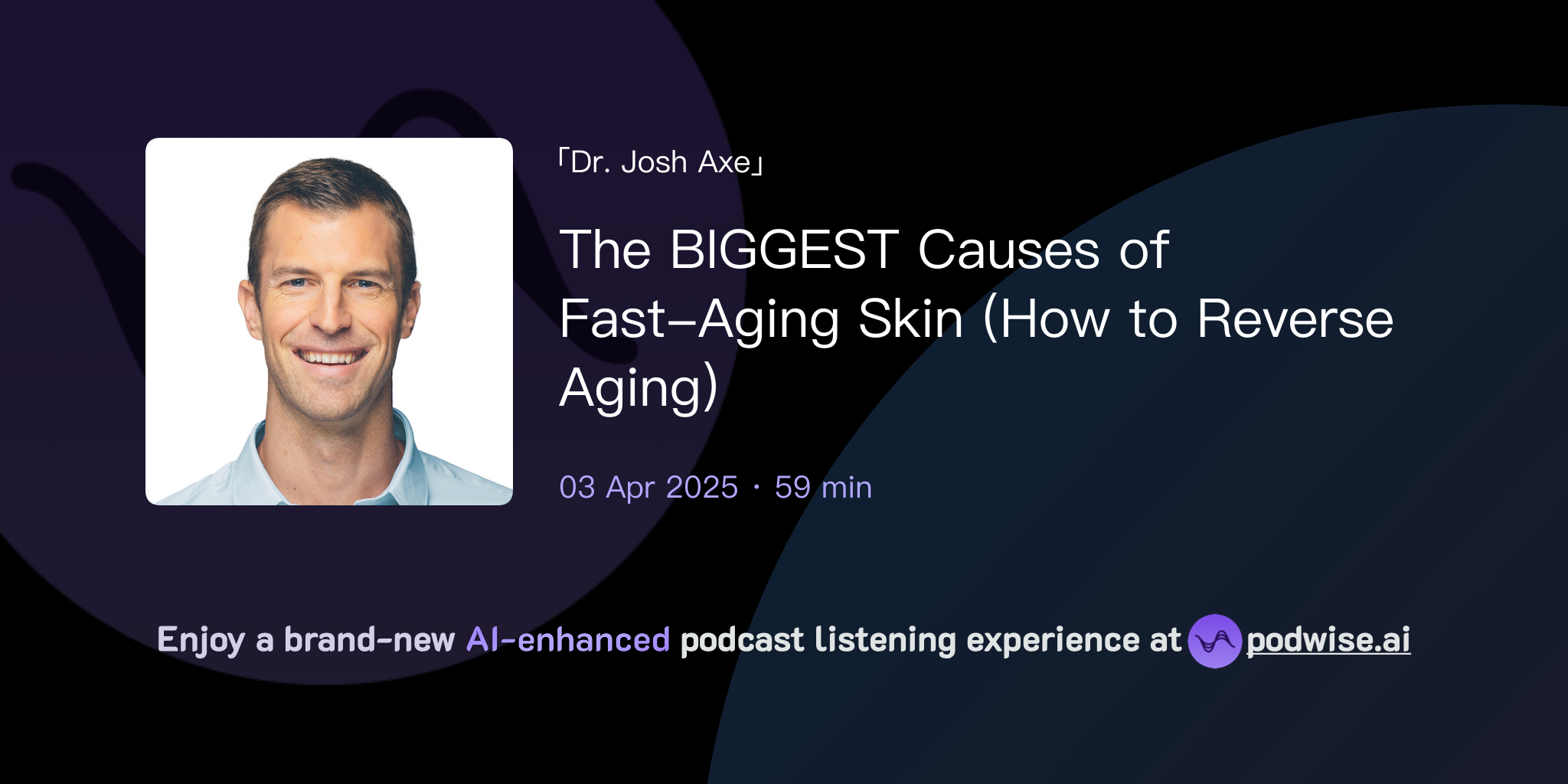 The BIGGEST Causes of Fast-Aging Skin (How to Reverse Aging) | Dr. Josh ...