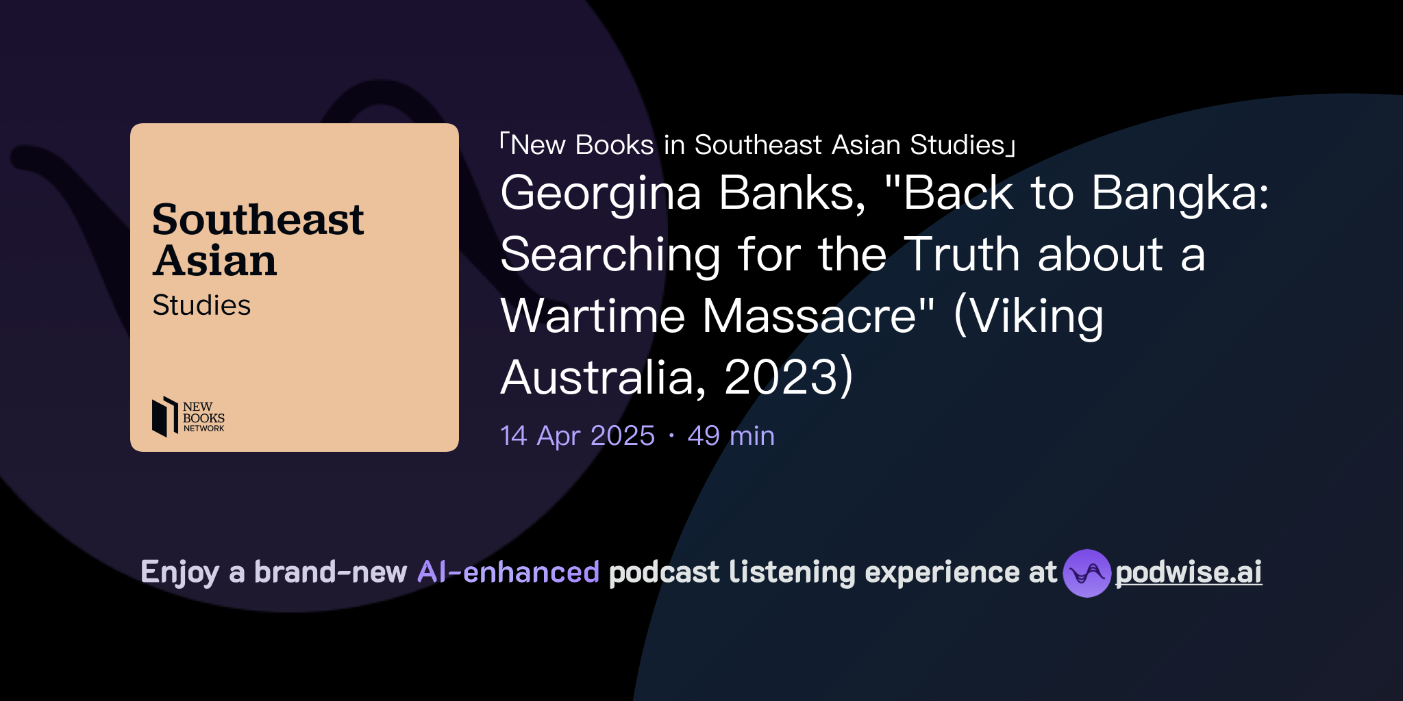 Georgina Banks, "Back to Bangka: Searching for the Truth about a Wartime Massacre" (Viking ...
