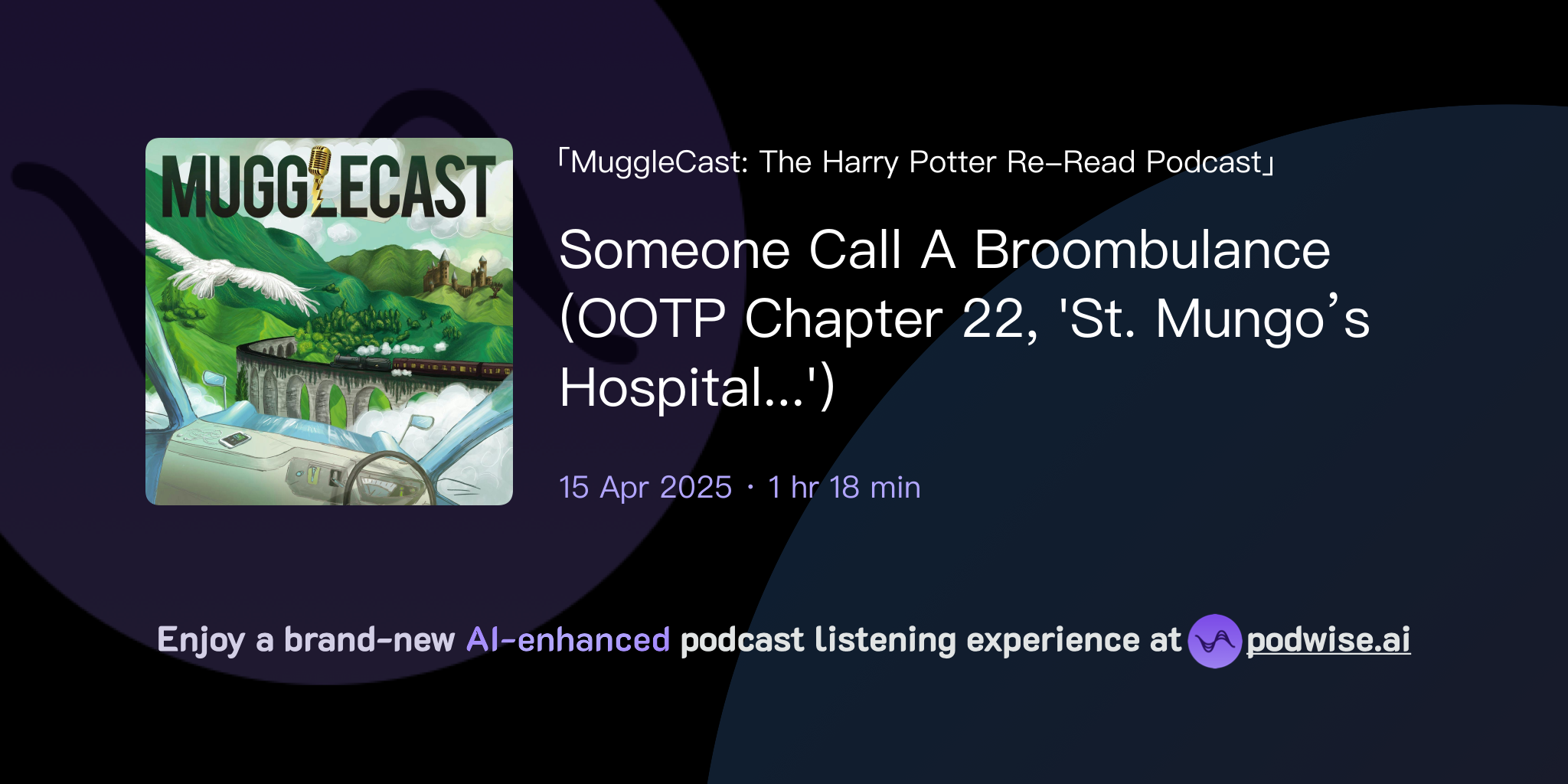 Someone Call A Broombulance (OOTP Chapter 22, 'St. Mungo’s Hospital...') | MuggleCast: The Harry ...