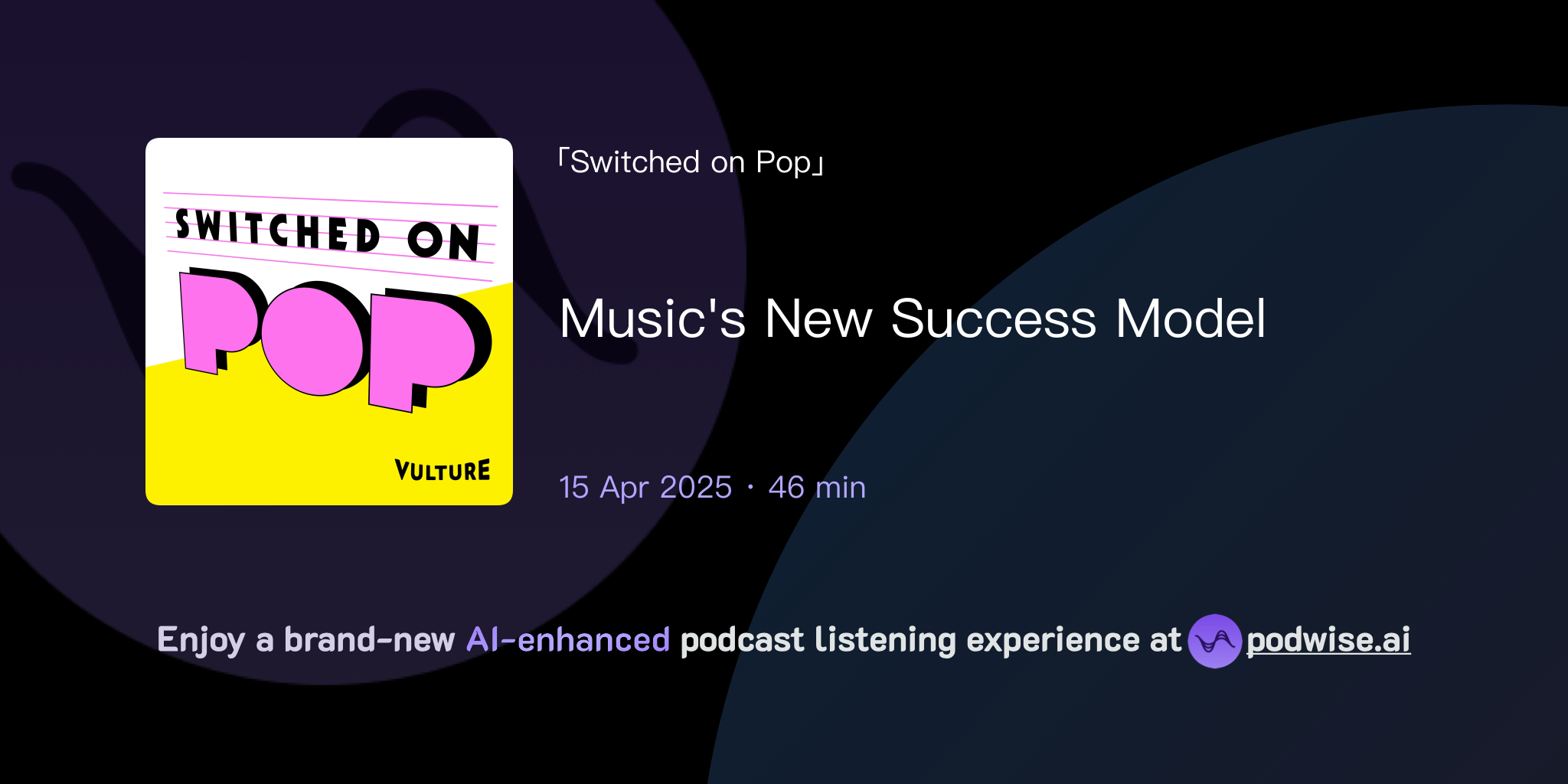 Music's New Success Model | Switched on Pop | Podwise