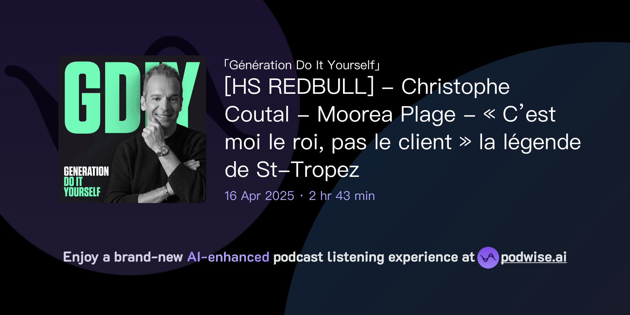 [HS REDBULL] - Christophe Coutal - Moorea Plage - « C’est moi le roi, pas le client » la légende ...