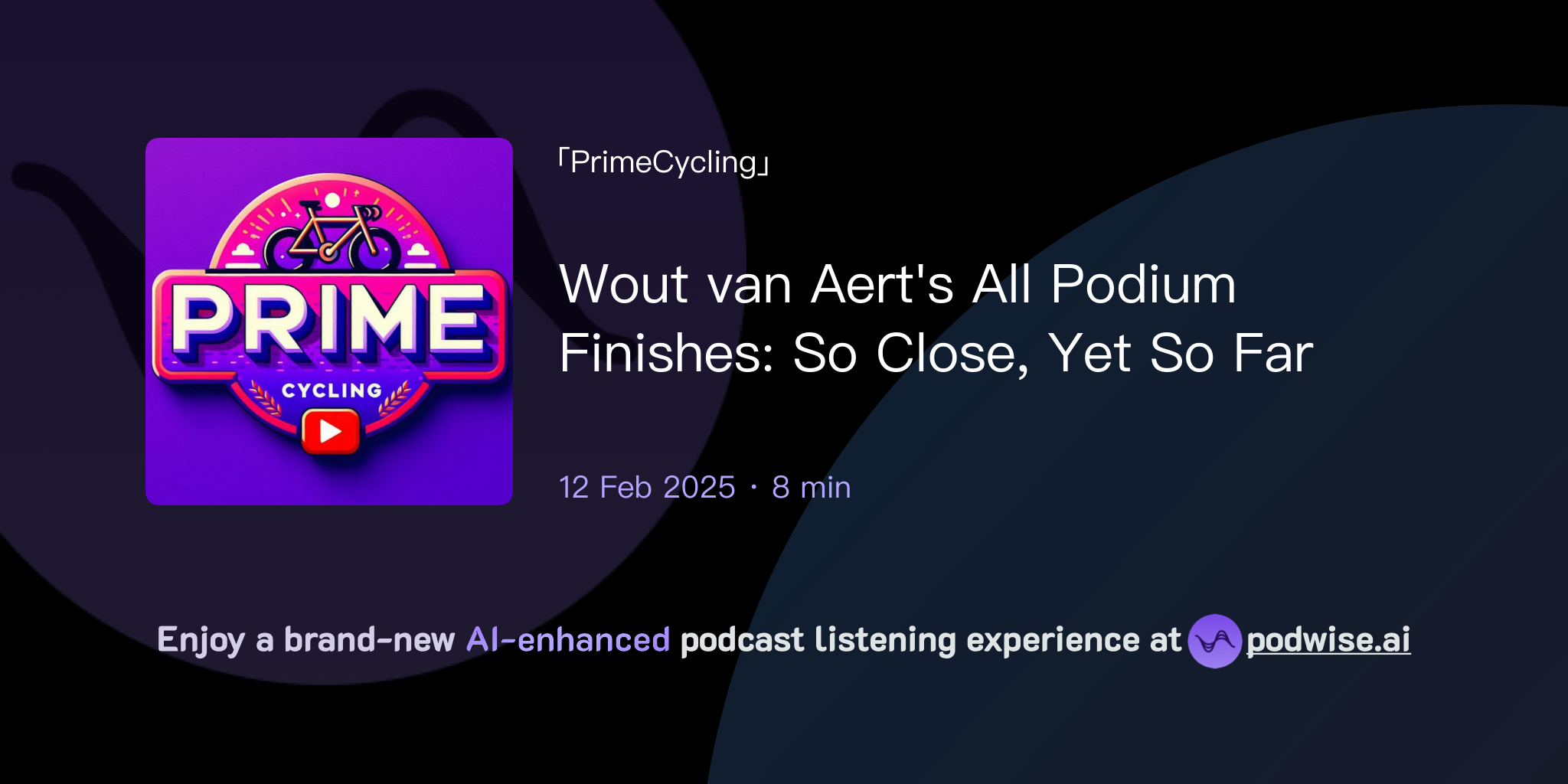 Wout van Aert's All Podium Finishes: So Close, Yet So Far | PrimeCycling | Podwise