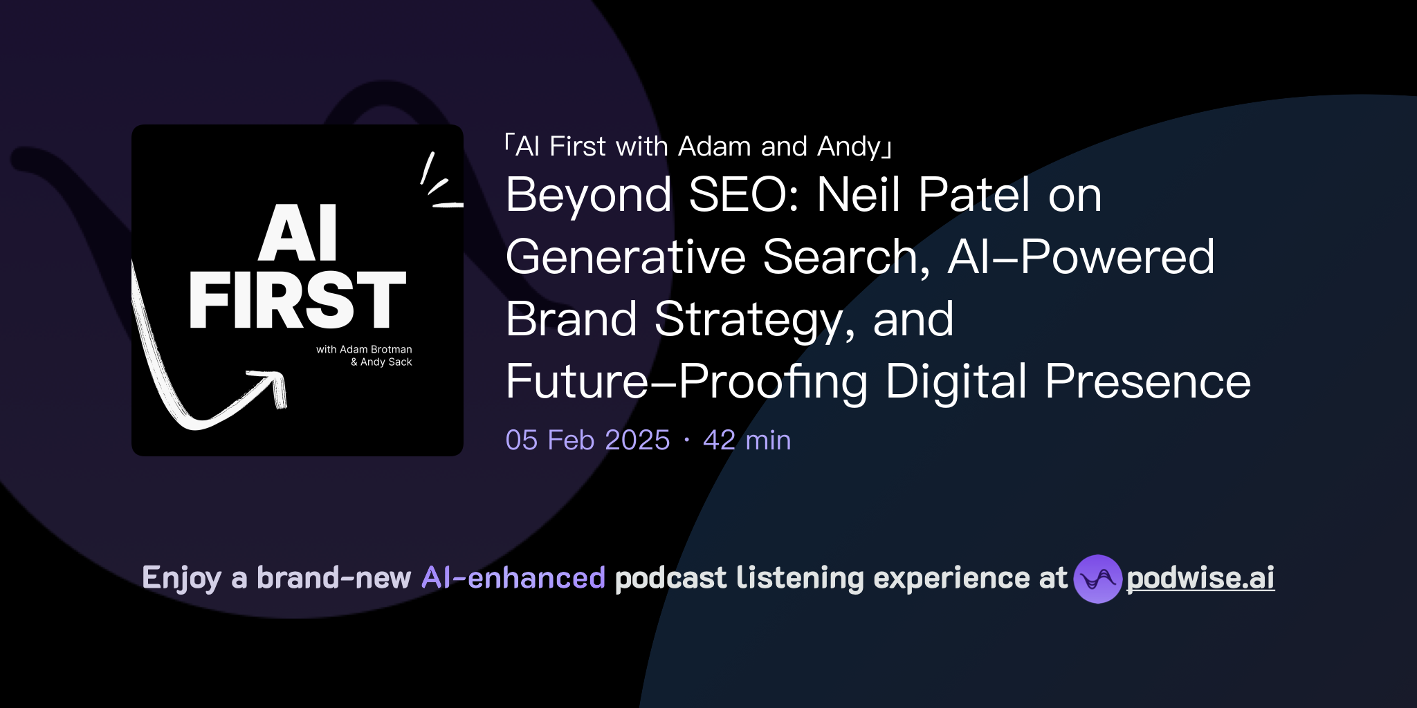 Beyond SEO: Neil Patel on Generative Search, AI-Powered Brand Strategy, and Future-Proofing ...