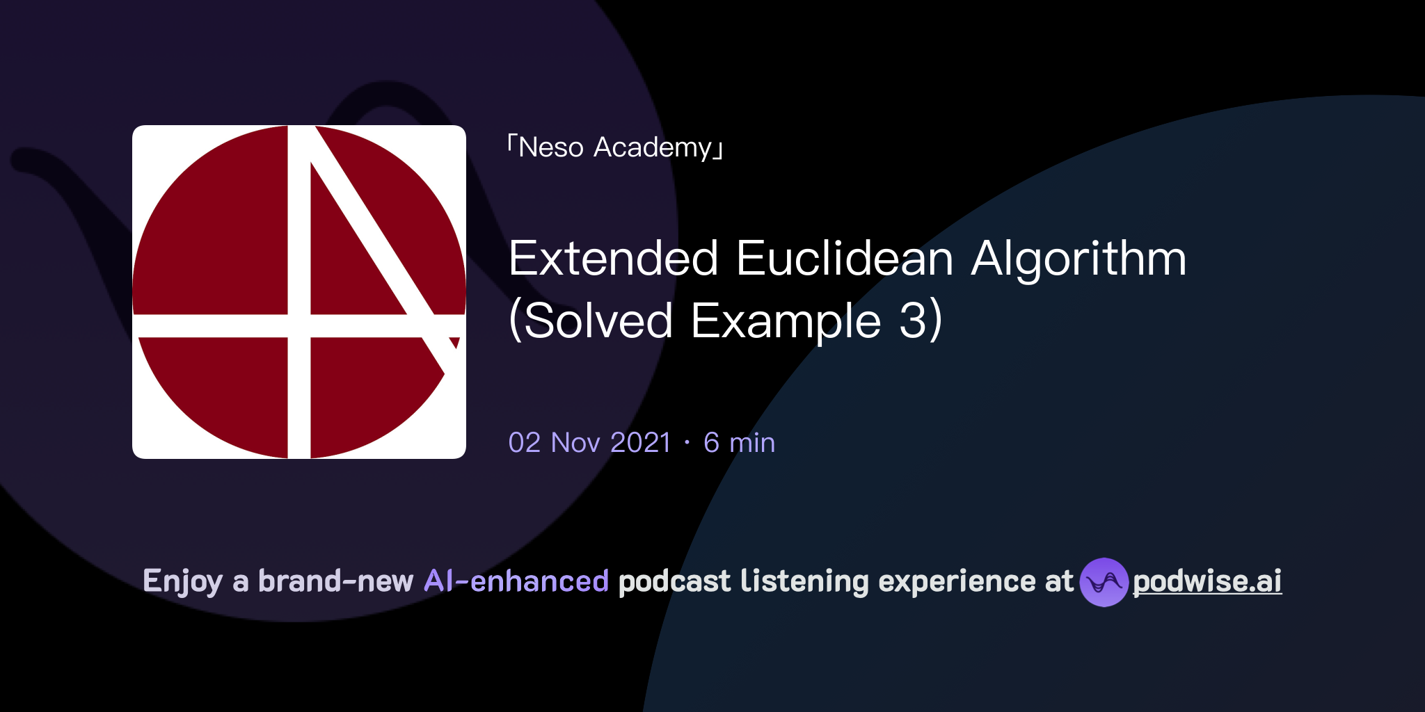 Extended Euclidean Algorithm (Solved Example 3) | Neso Academy | Podwise