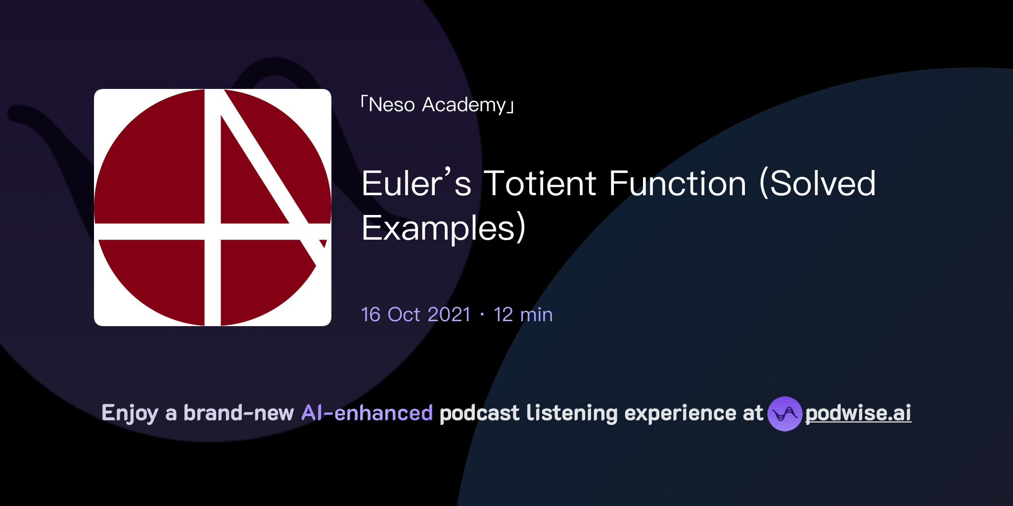 Euler’s Totient Function (Solved Examples) | Neso Academy | Podwise