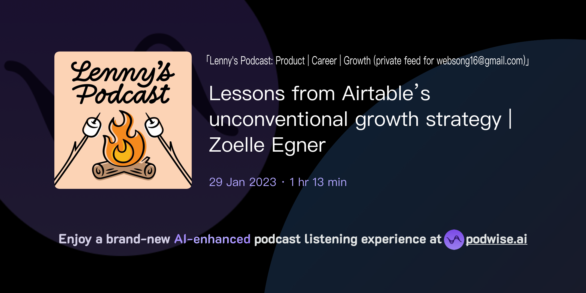 Lessons from Airtable’s unconventional growth strategy | Zoelle Egner | Lenny's Podcast: Product ...